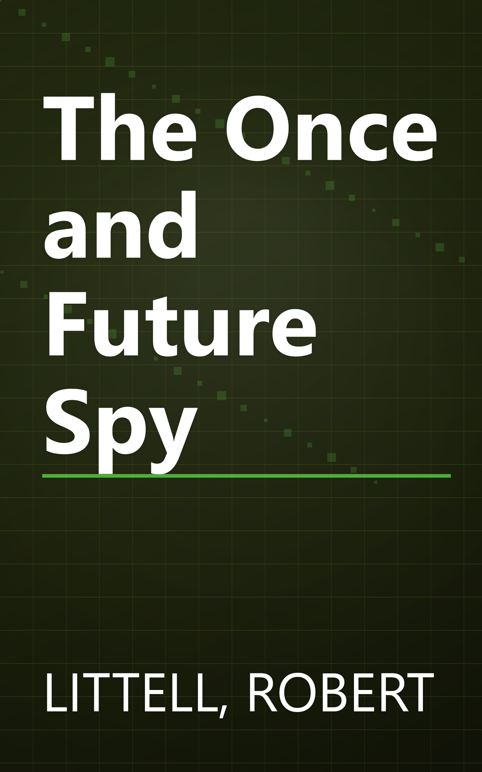 The Once and Future Spy book cover
