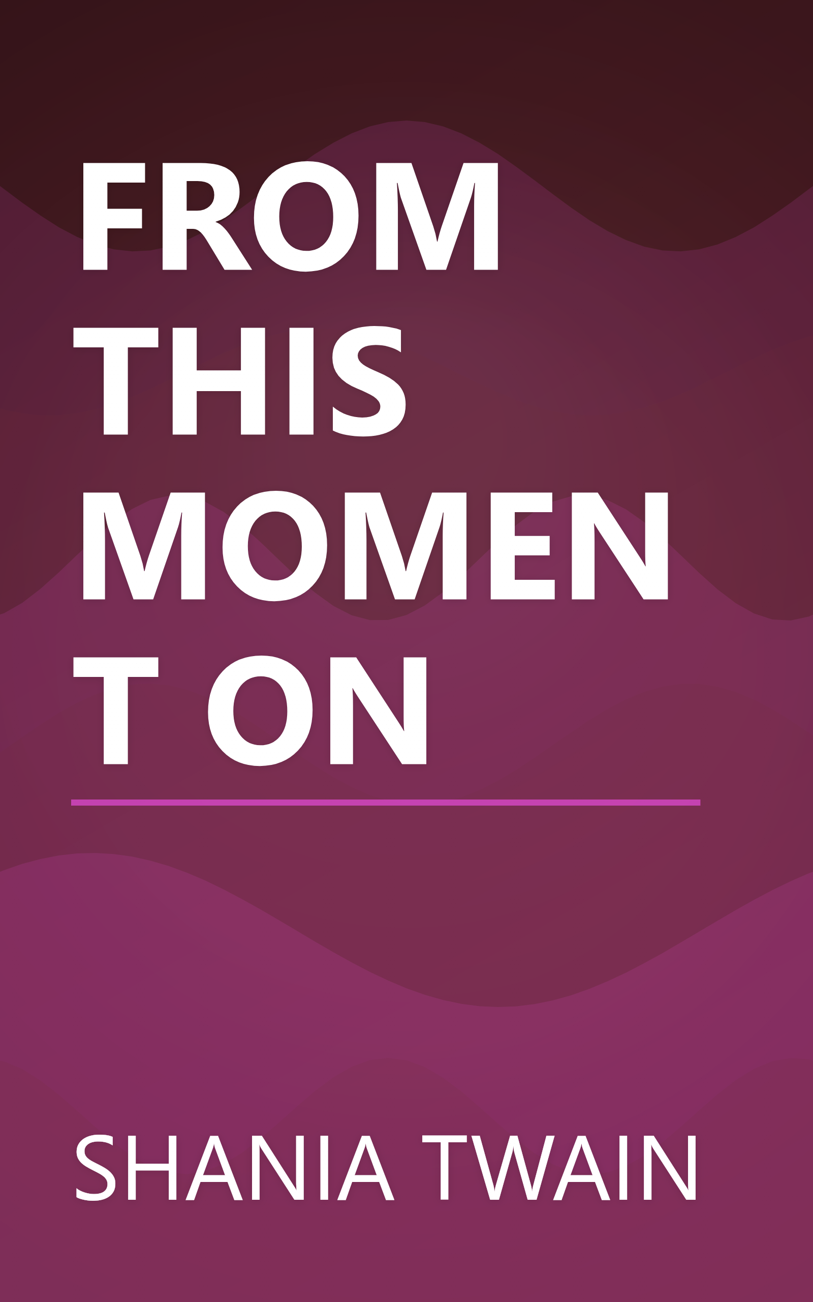 FROM THIS MOMENT ON book cover