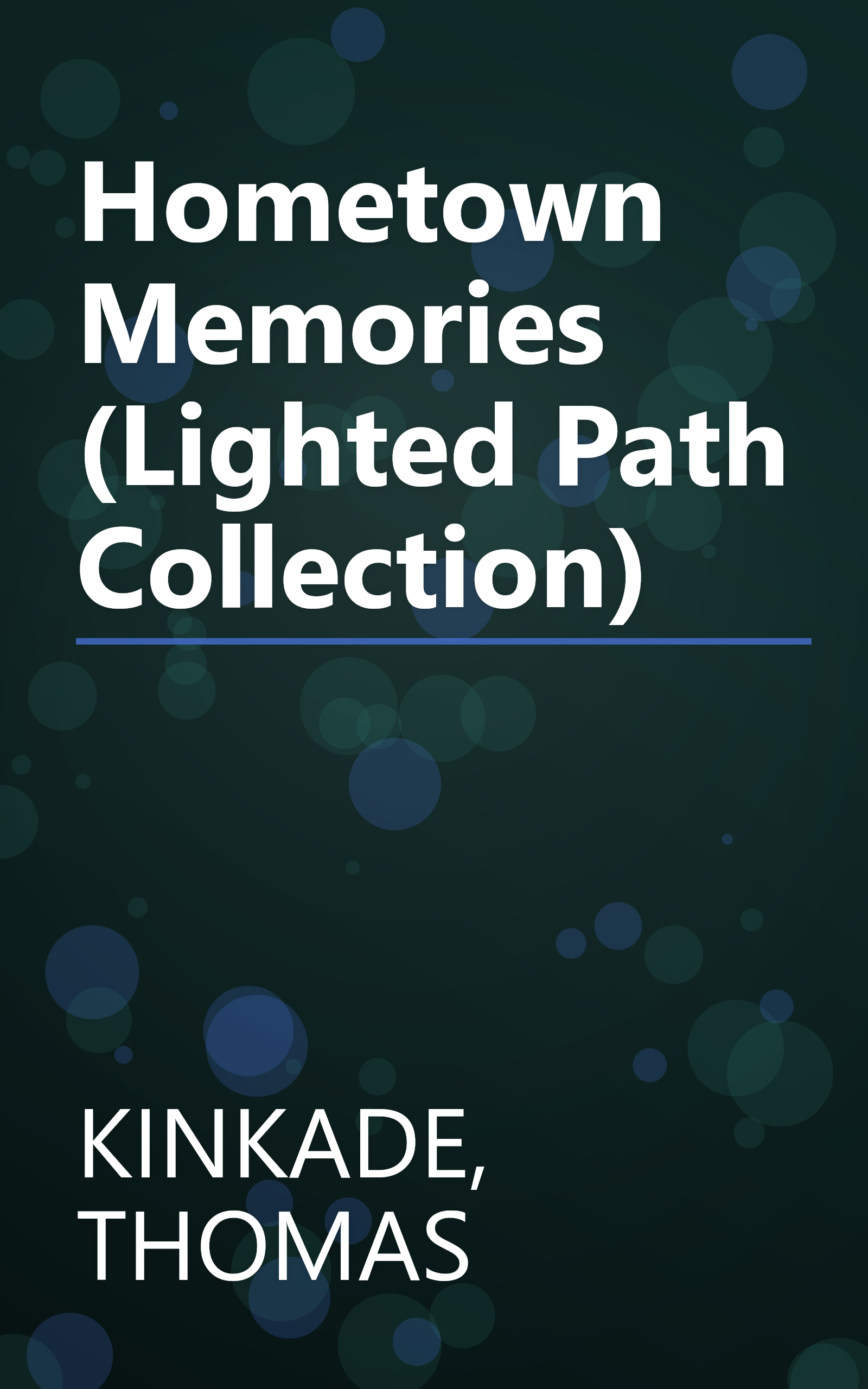 Hometown Memories (Lighted Path Collection) book cover
