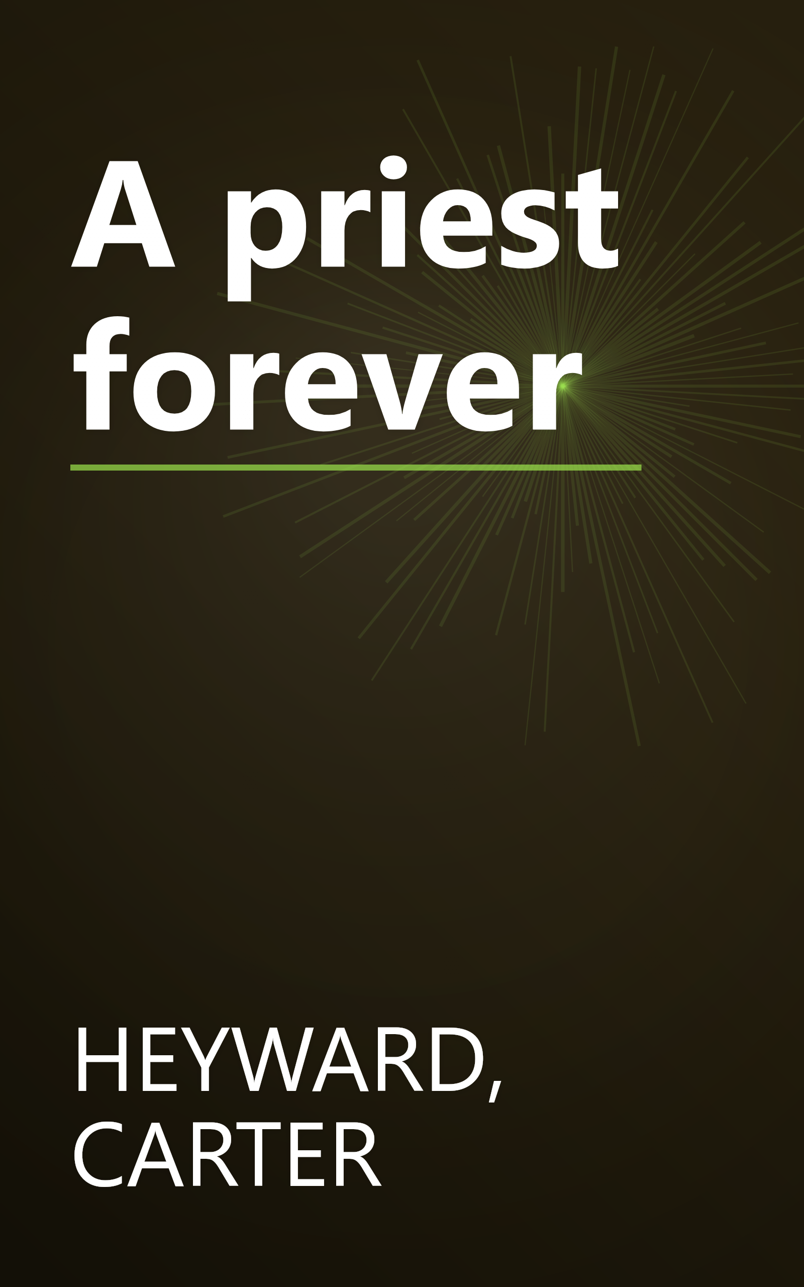 A priest forever book cover