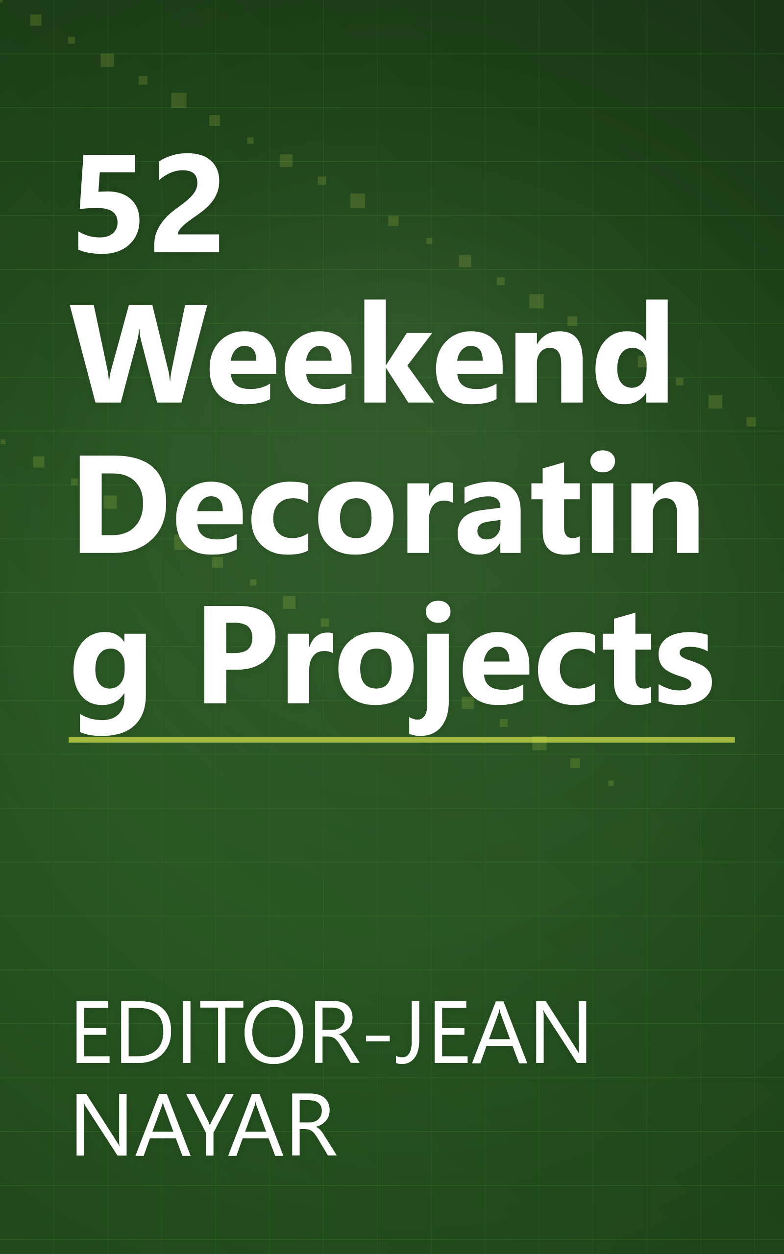 52 Weekend Decorating Projects book cover