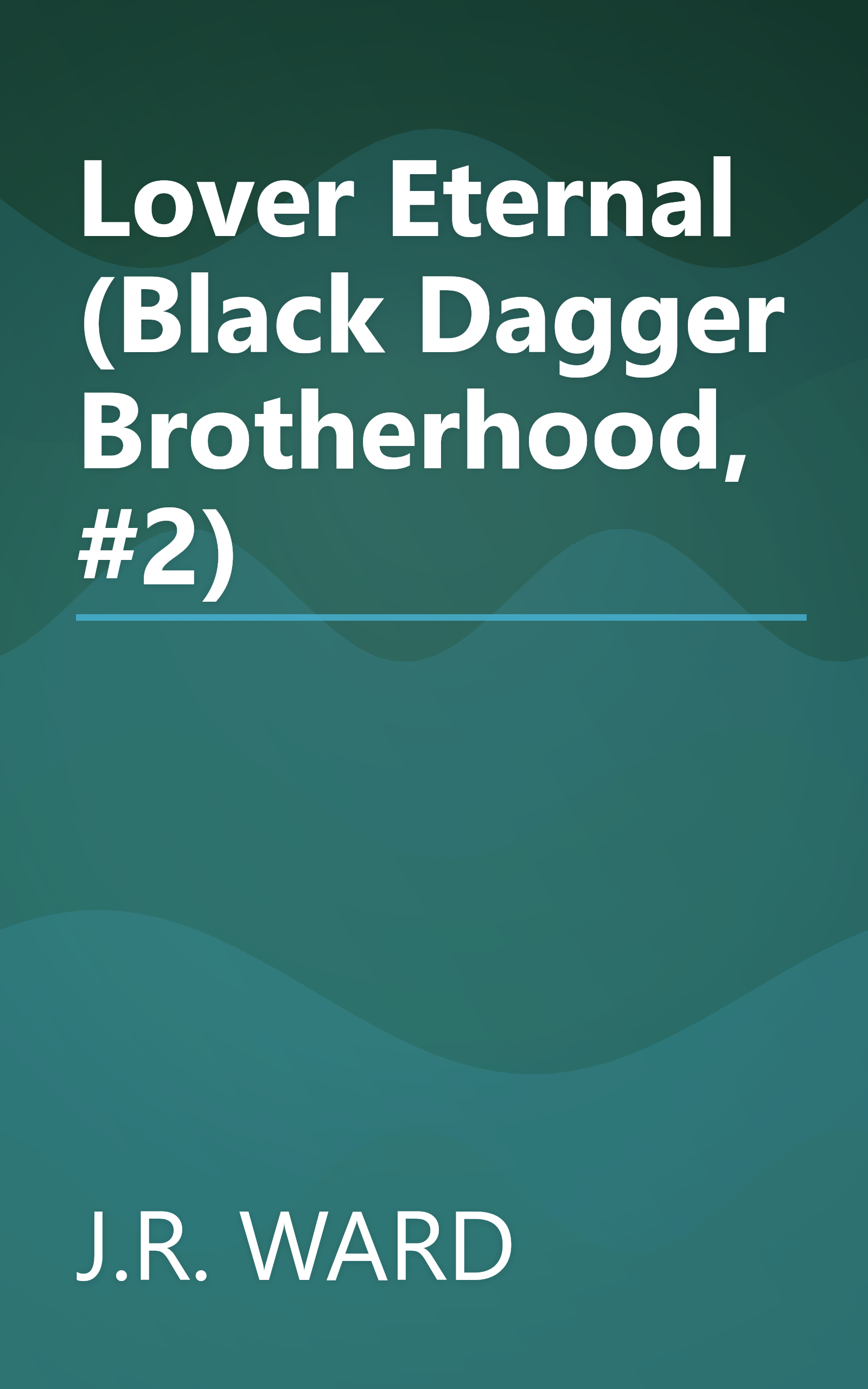 Lover Eternal (Black Dagger Brotherhood, #2) book cover