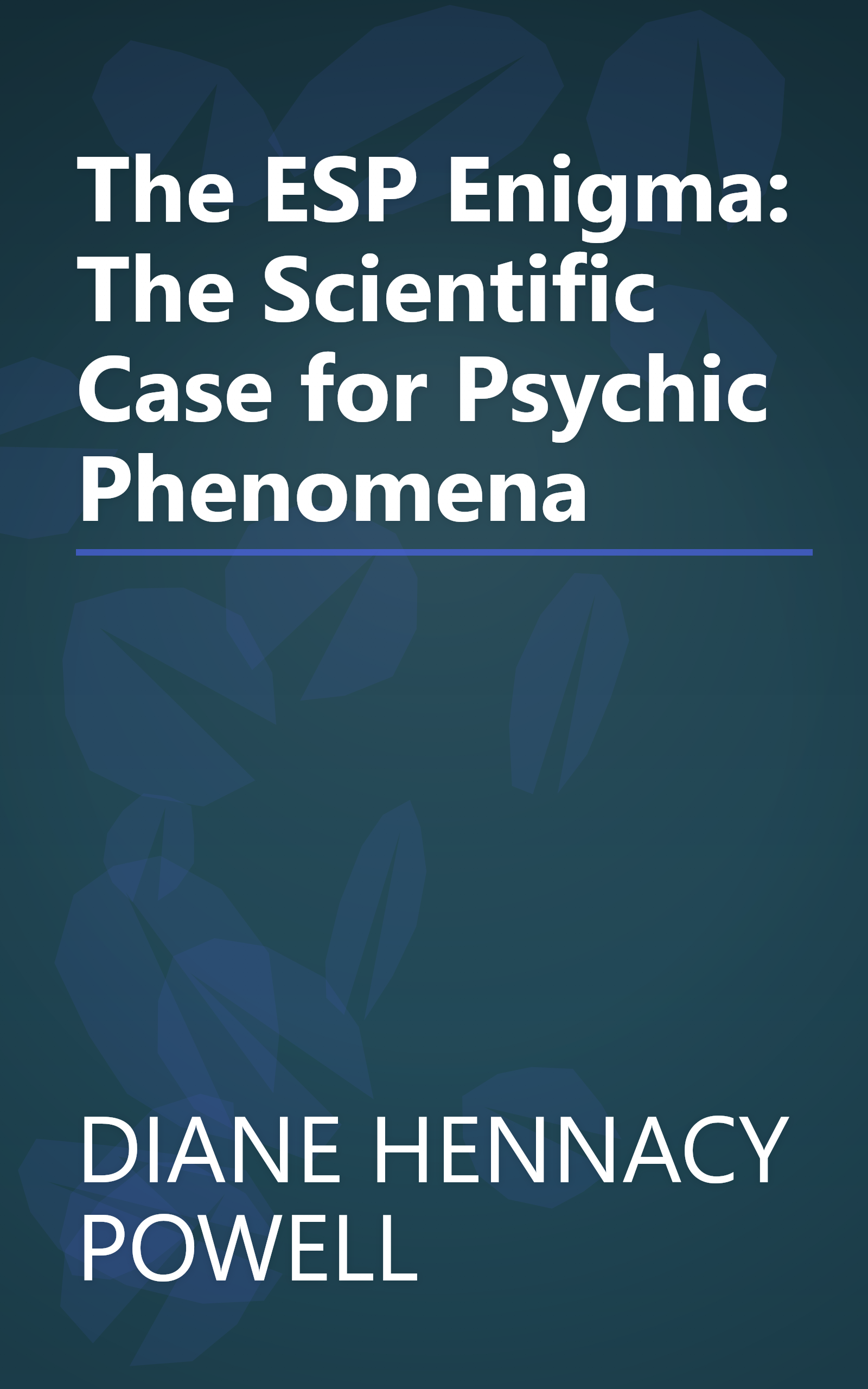 The ESP Enigma: The Scientific Case for Psychic Phenomena book cover