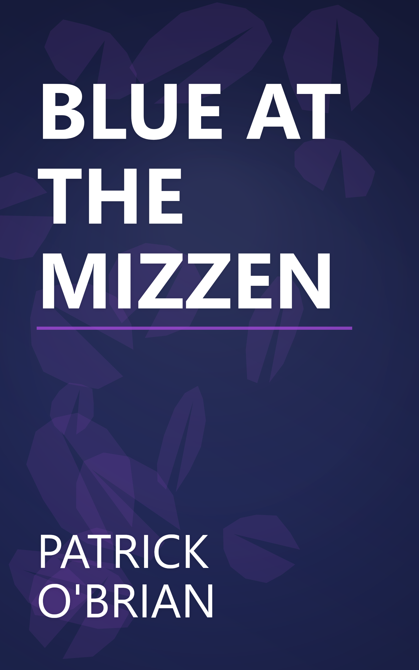BLUE AT THE MIZZEN book cover