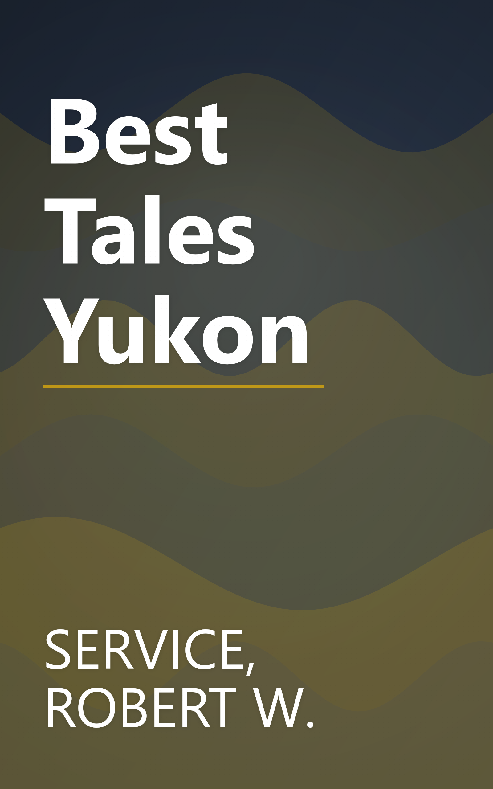 Best Tales Yukon book cover