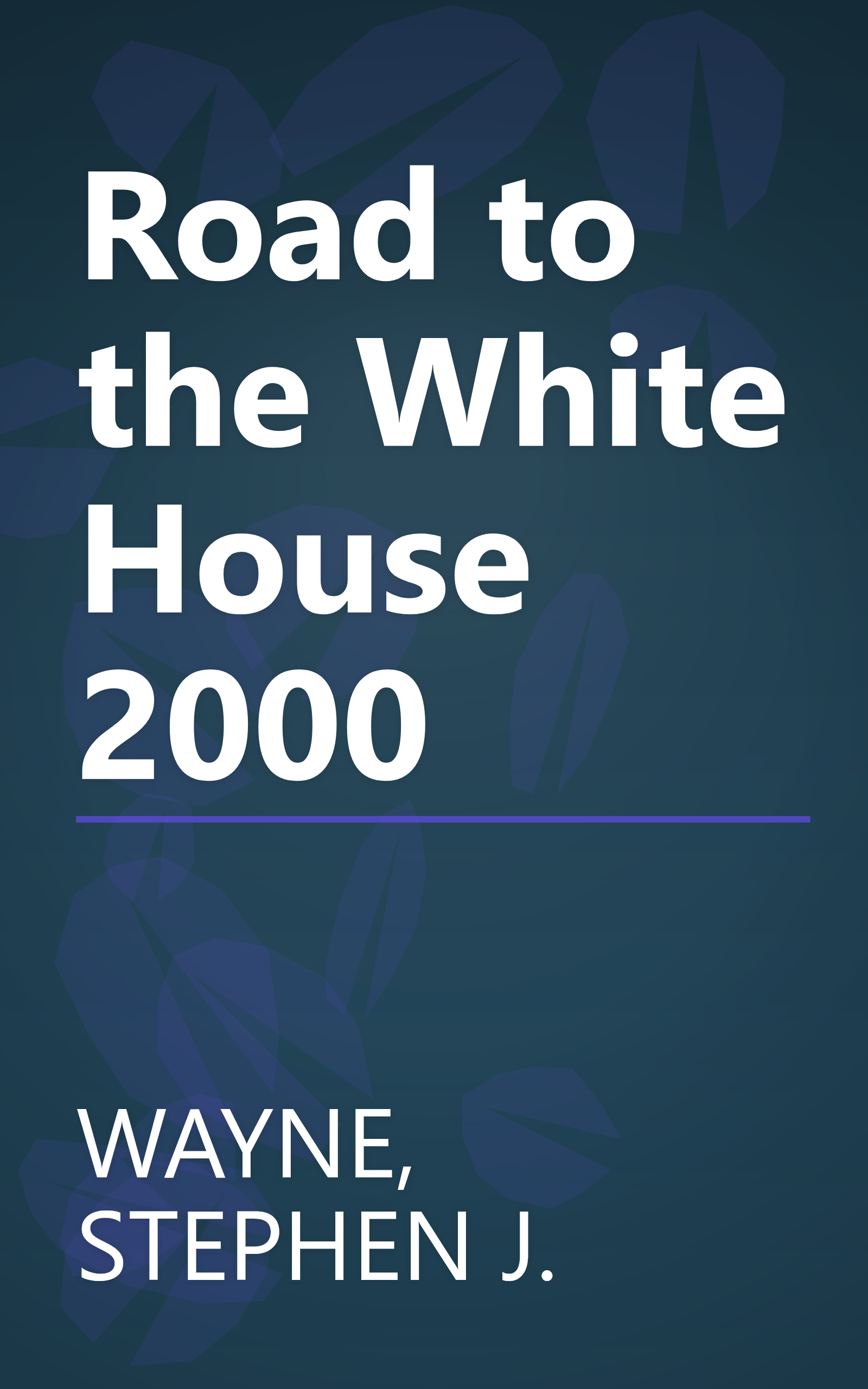 Road to the White House 2000 book cover