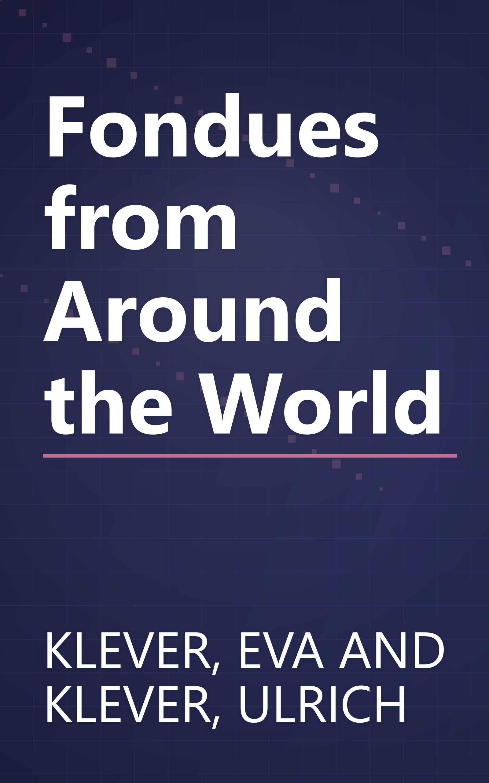 Fondues from Around the World book cover