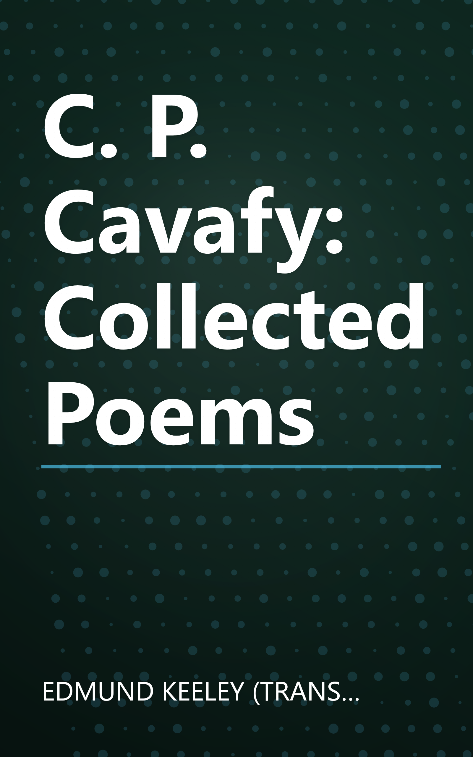 C. P. Cavafy: Collected Poems book cover