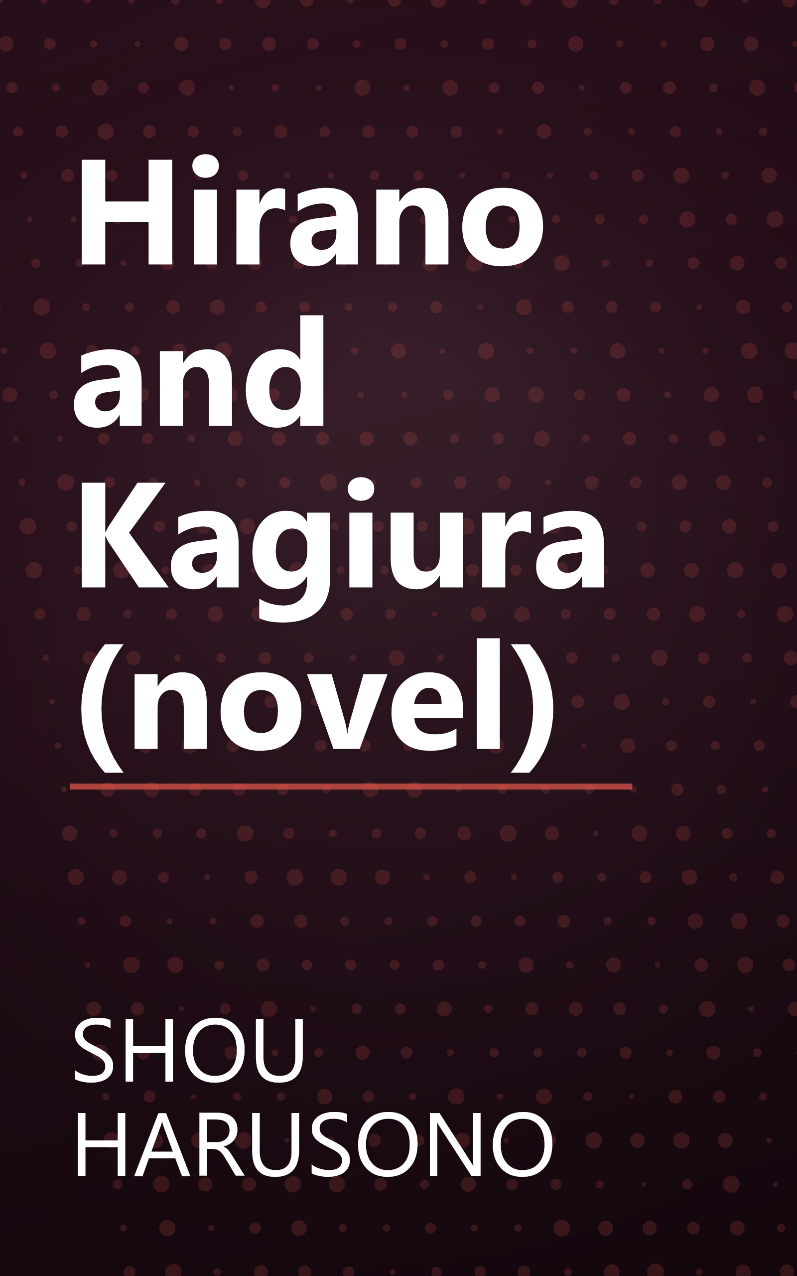 Hirano and Kagiura (novel) book cover