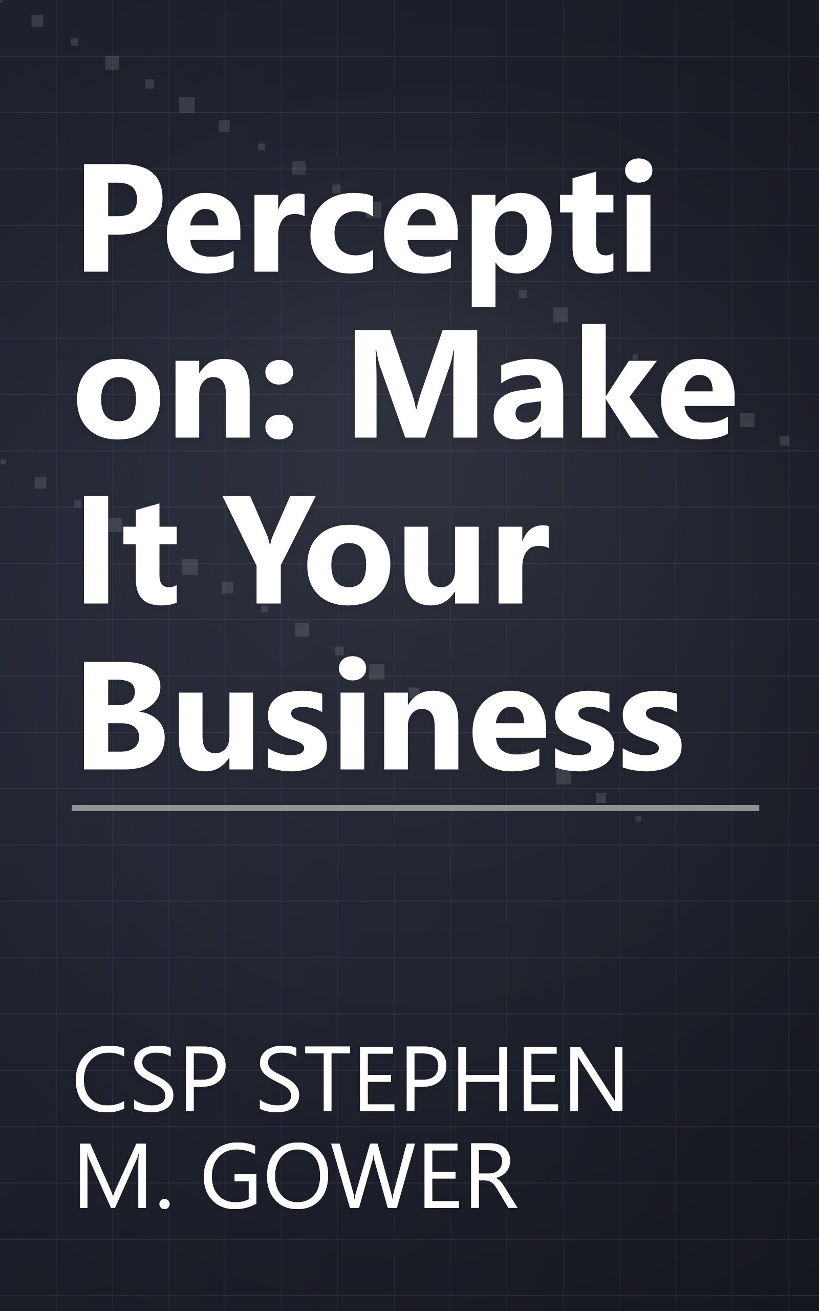 Perception: Make It Your Business book cover