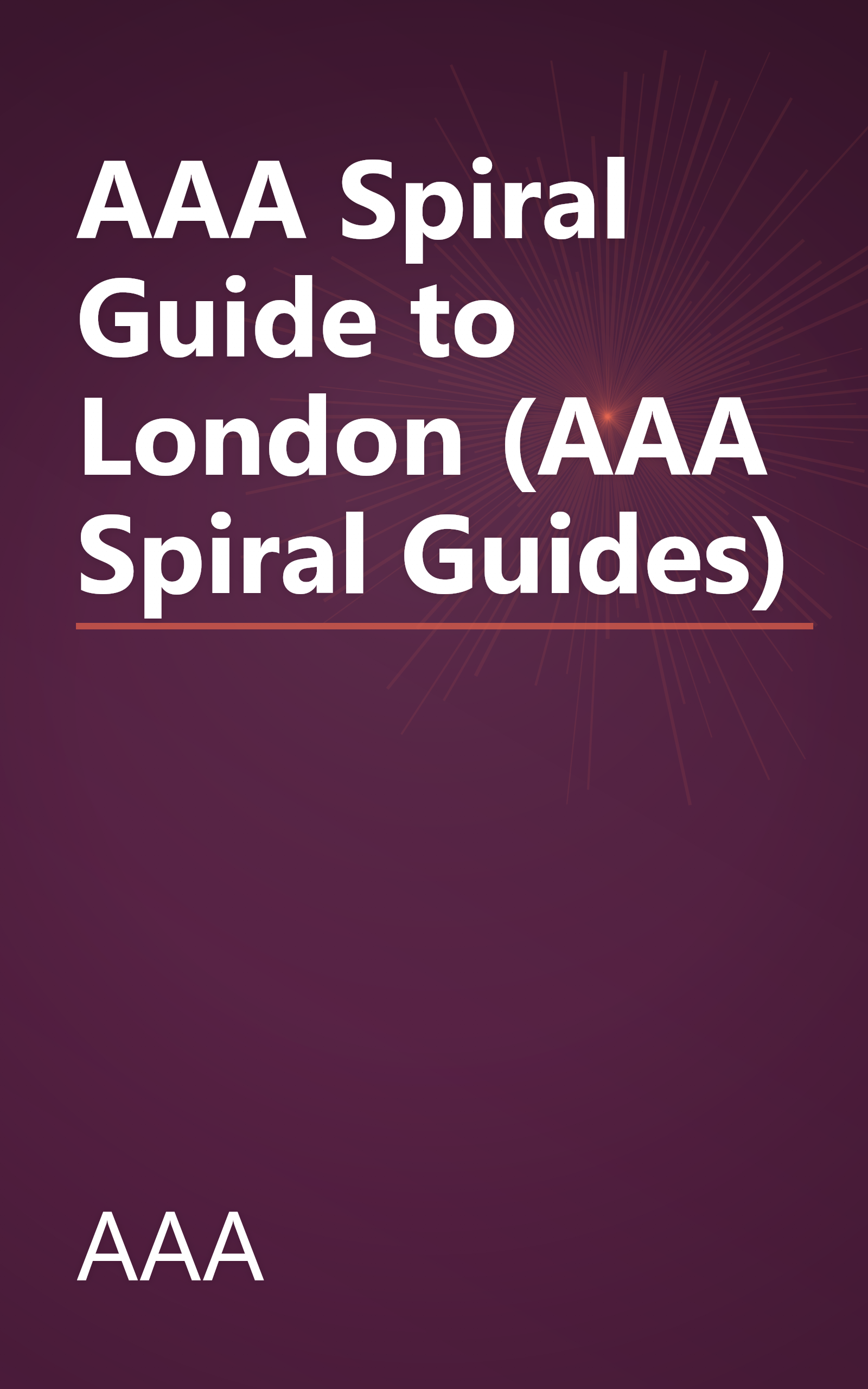 AAA Spiral Guide to London (AAA Spiral Guides) book cover
