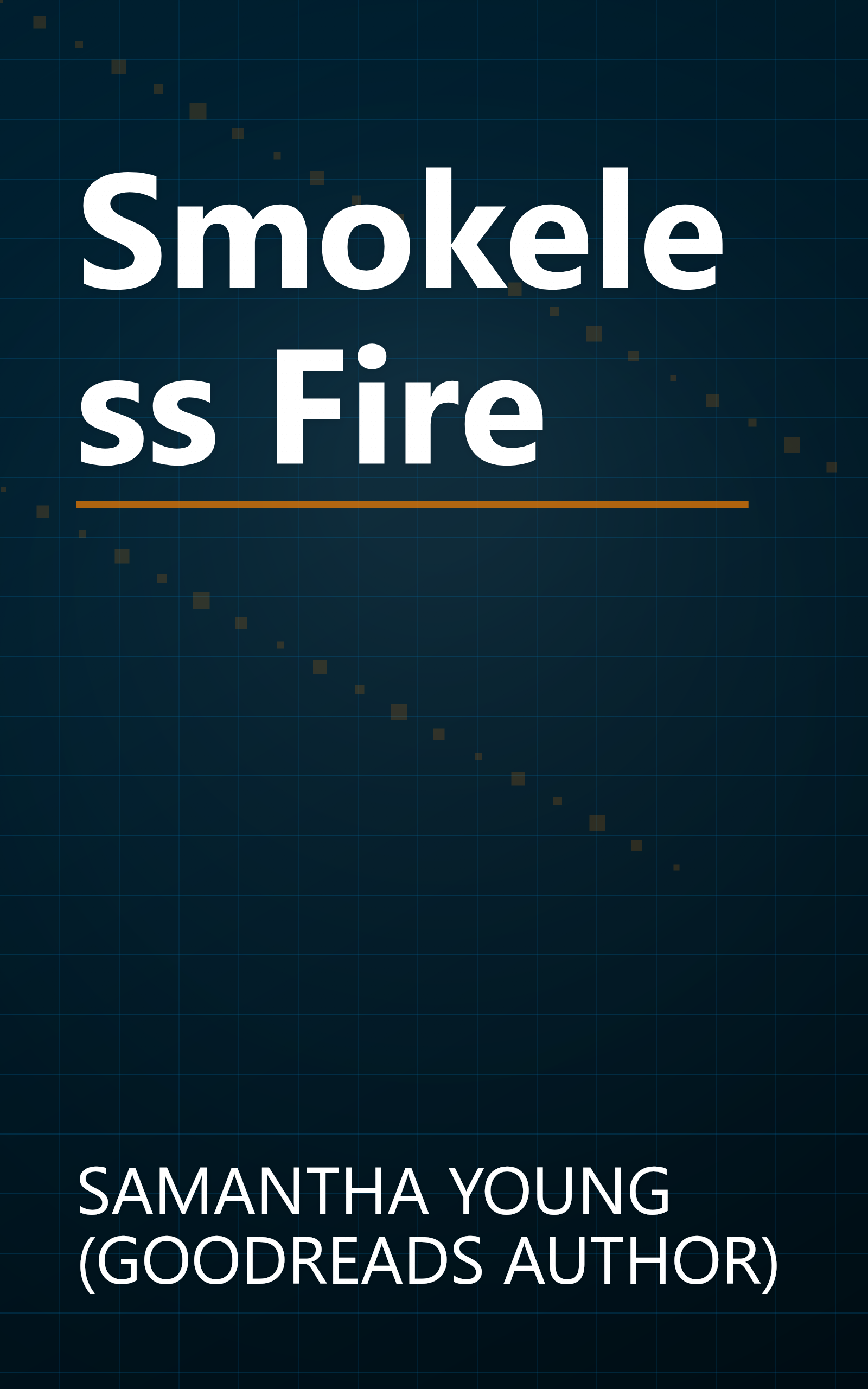 Smokeless Fire book cover
