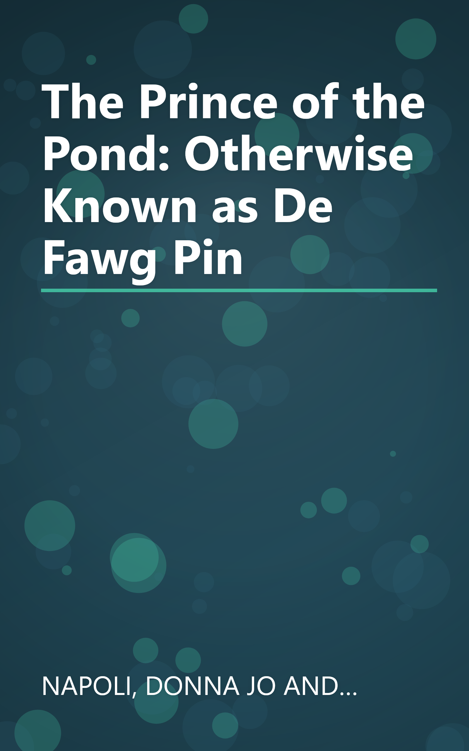 The Prince of the Pond: Otherwise Known as De Fawg Pin book cover