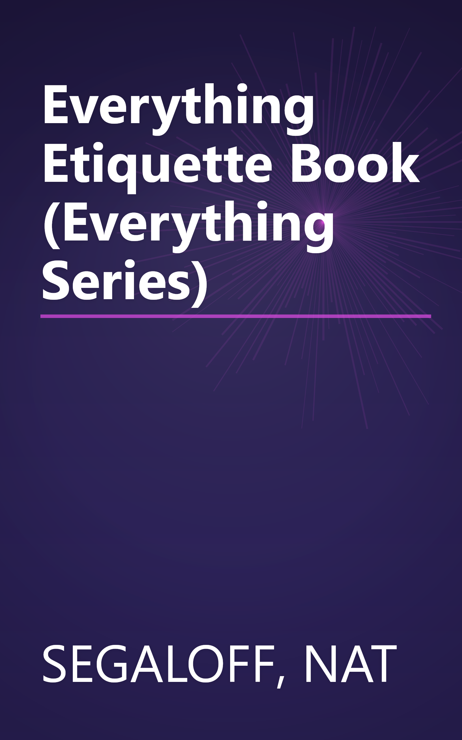 Everything Etiquette Book (Everything Series) book cover