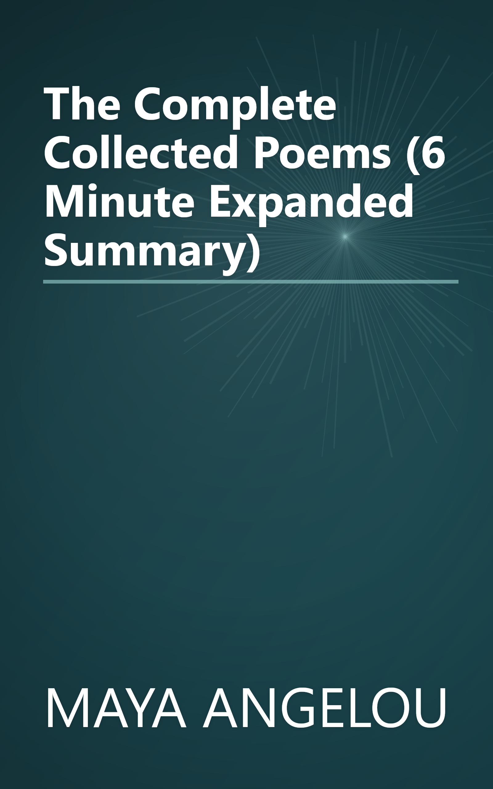 The Complete Collected Poems (6 Minute   Expanded Summary) book cover