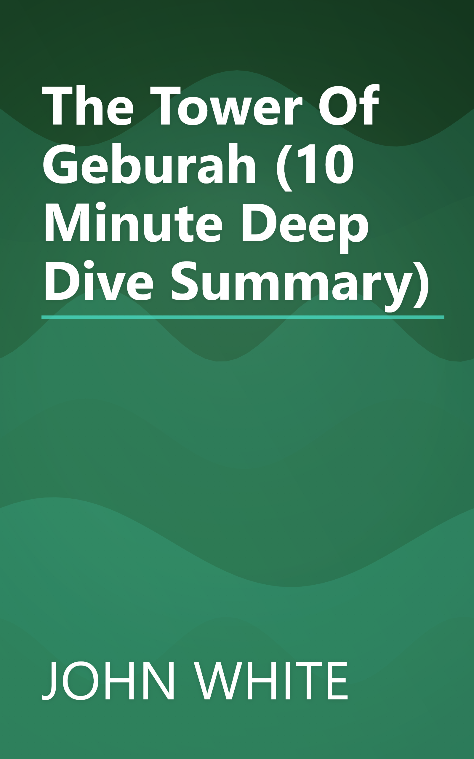 The Tower Of Geburah (10 Minute   Deep Dive Summary) book cover
