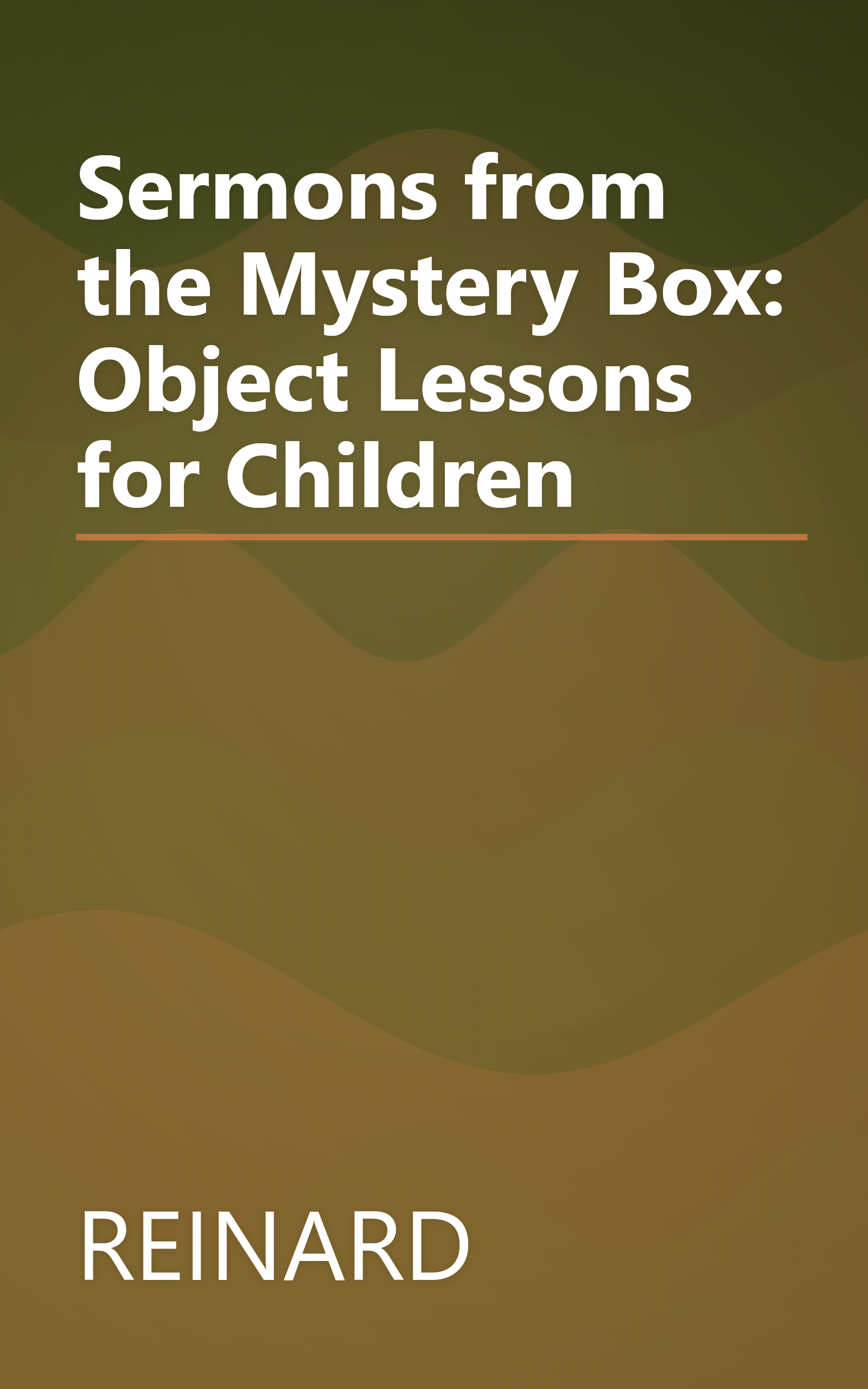 Sermons from the Mystery Box: Object Lessons for Children book cover