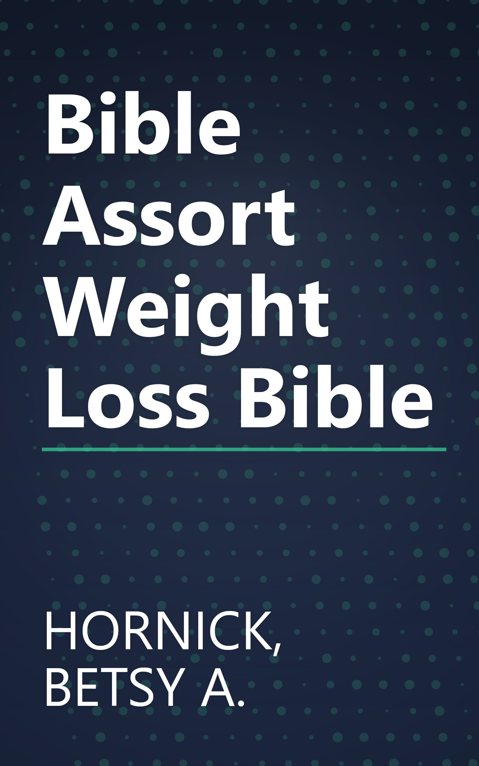 Bible Assort Weight Loss Bible book cover