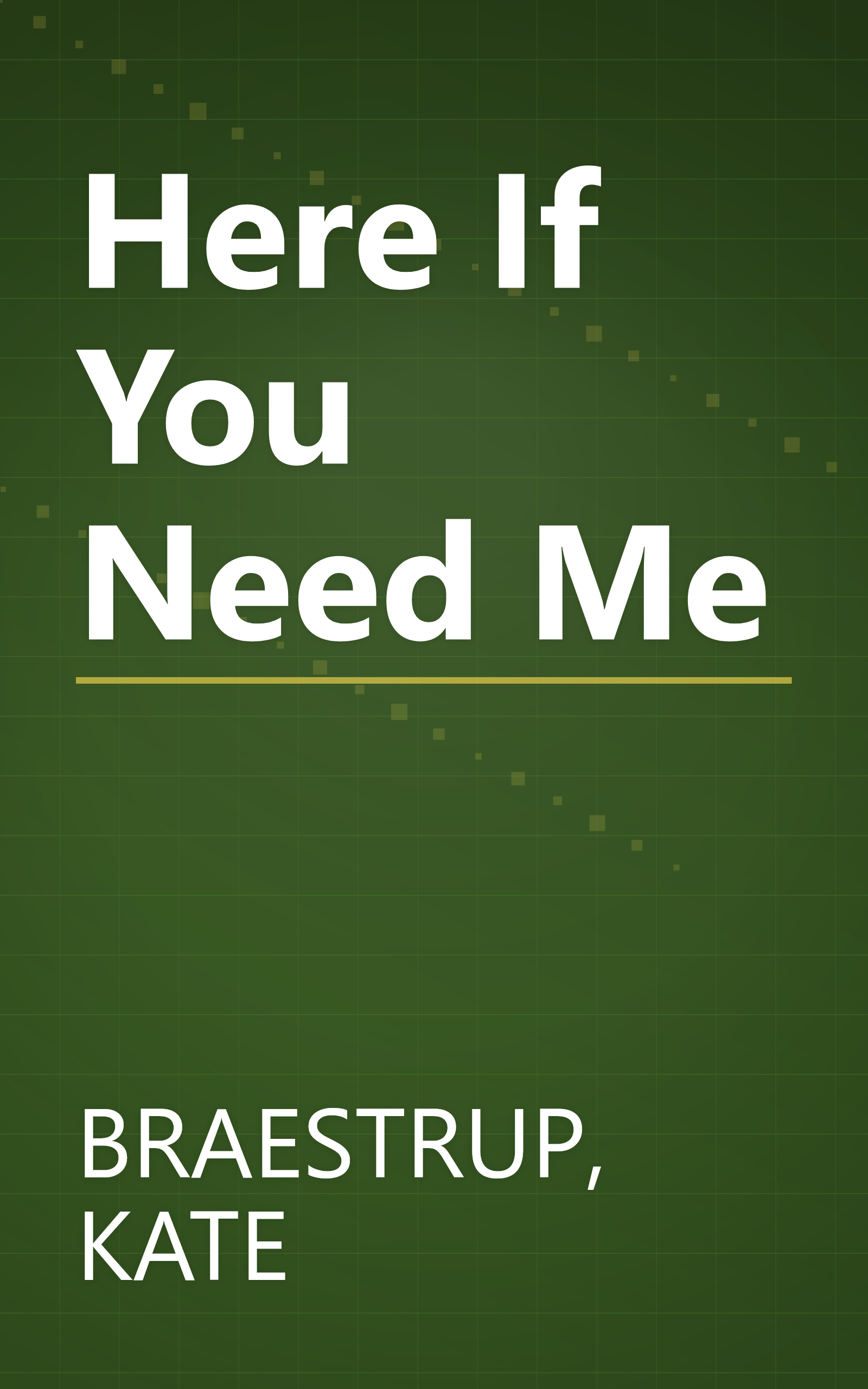 Here If You Need Me book cover