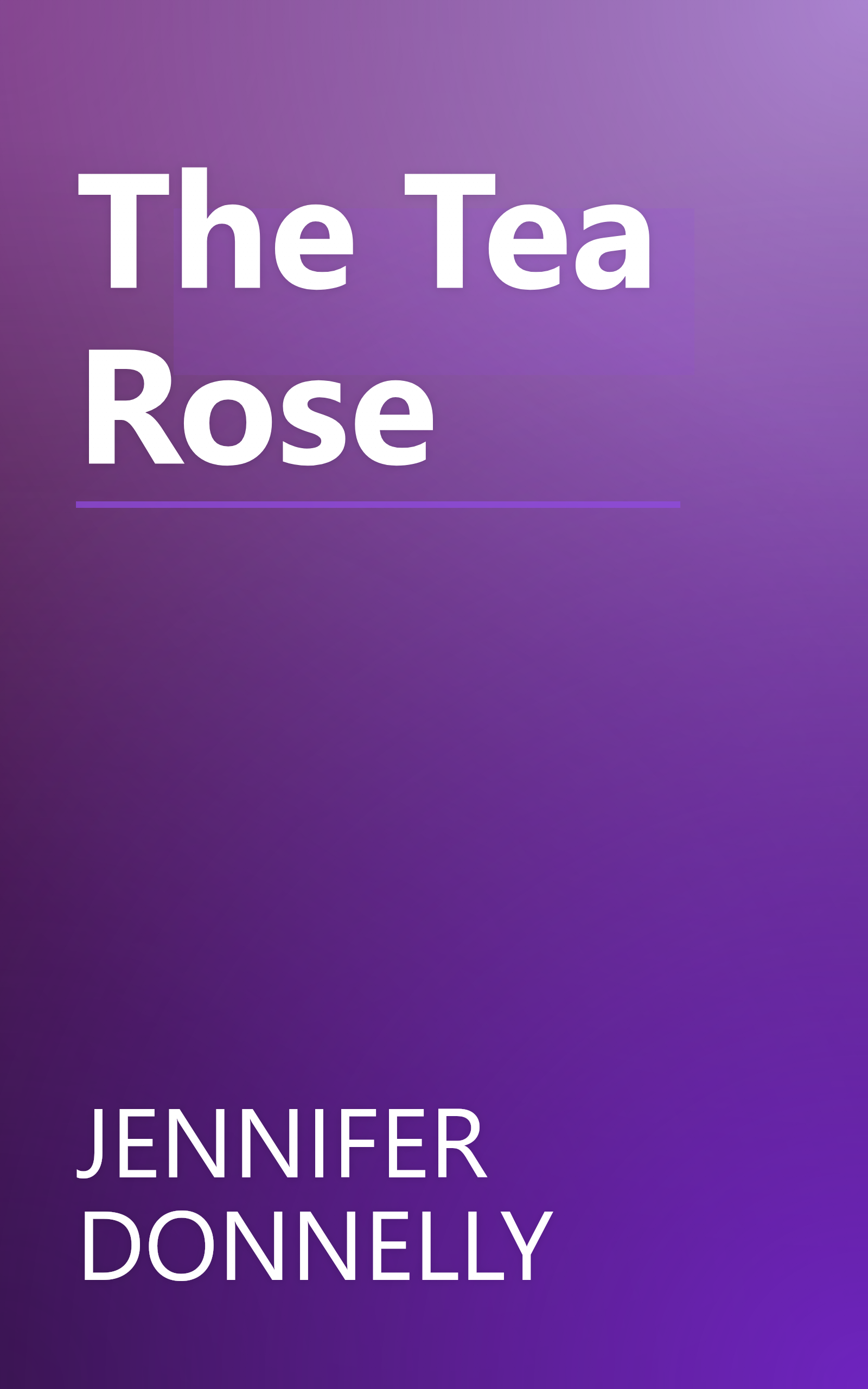 The Tea Rose book cover