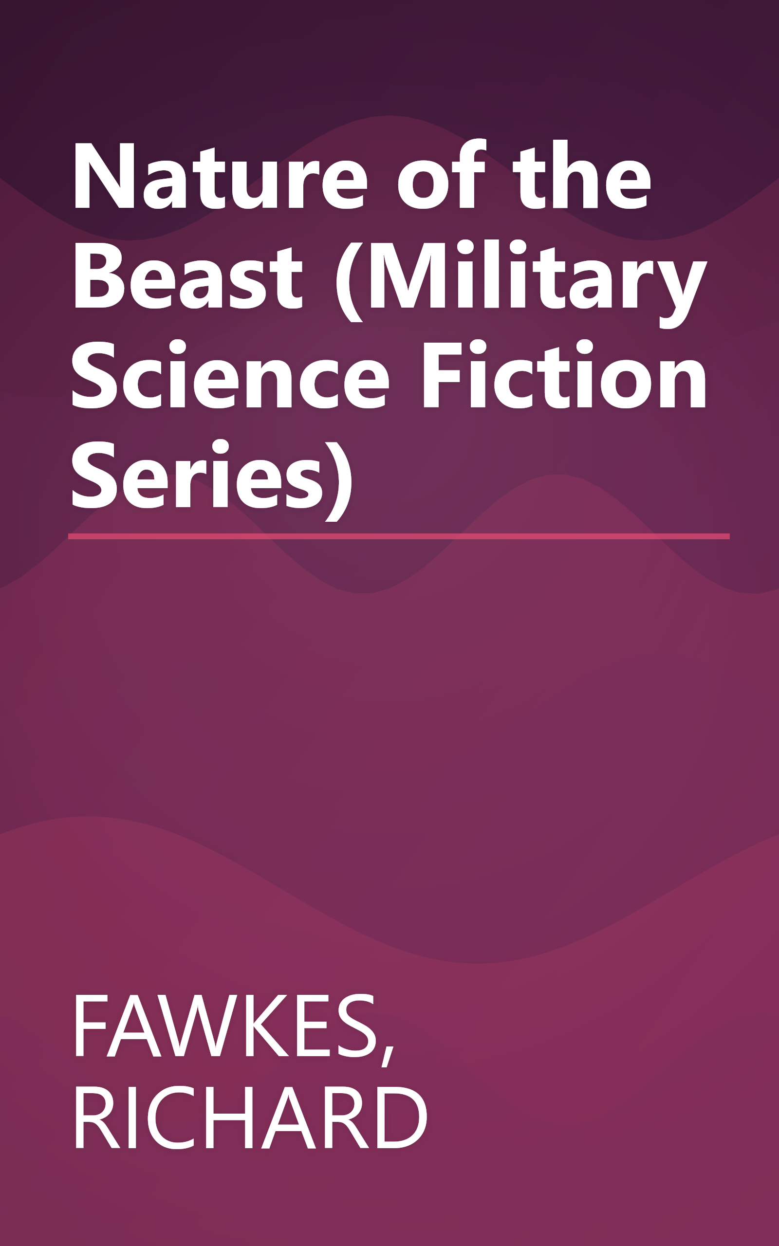 Nature of the Beast (Military Science Fiction Series) book cover