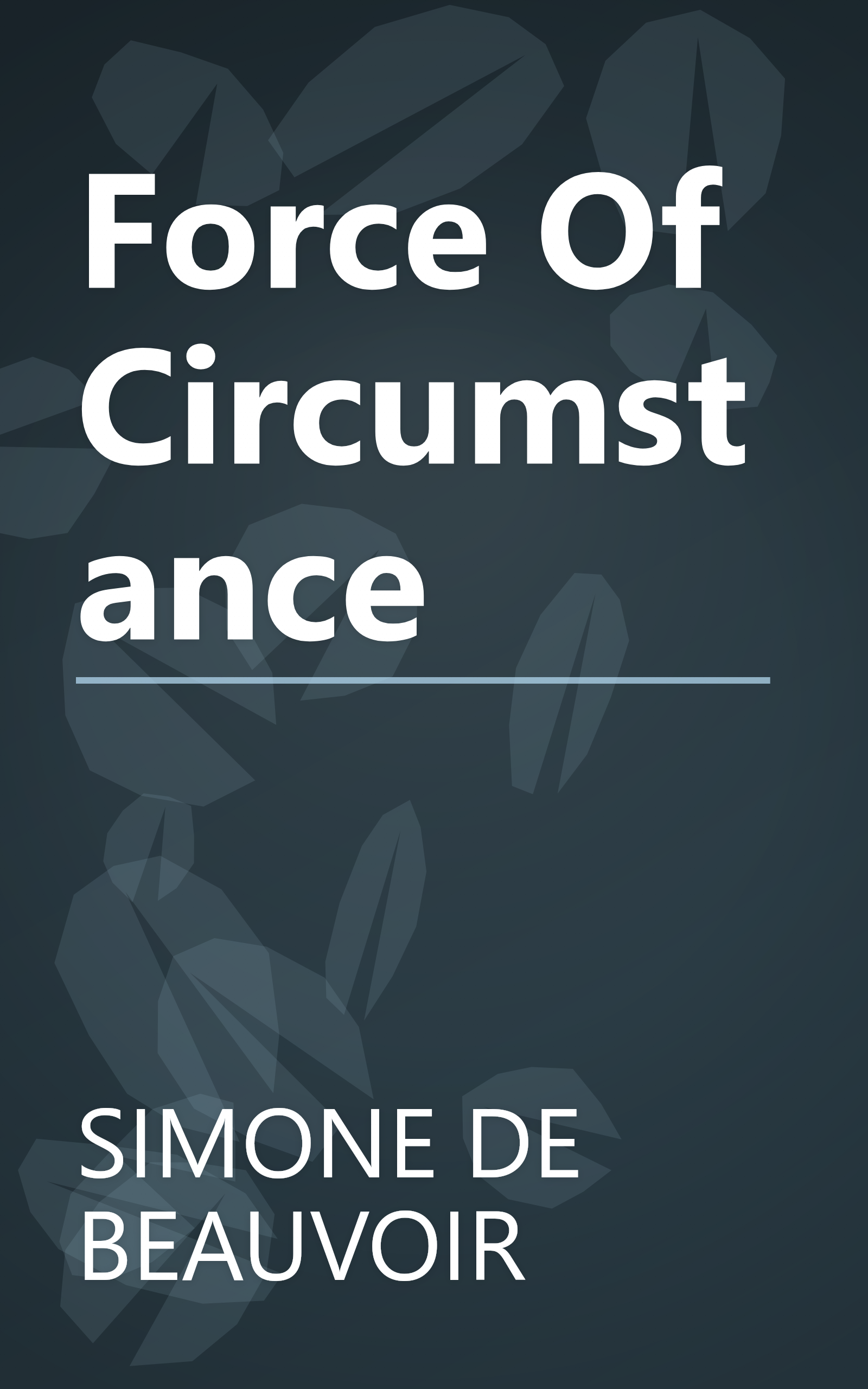 Force Of Circumstance book cover
