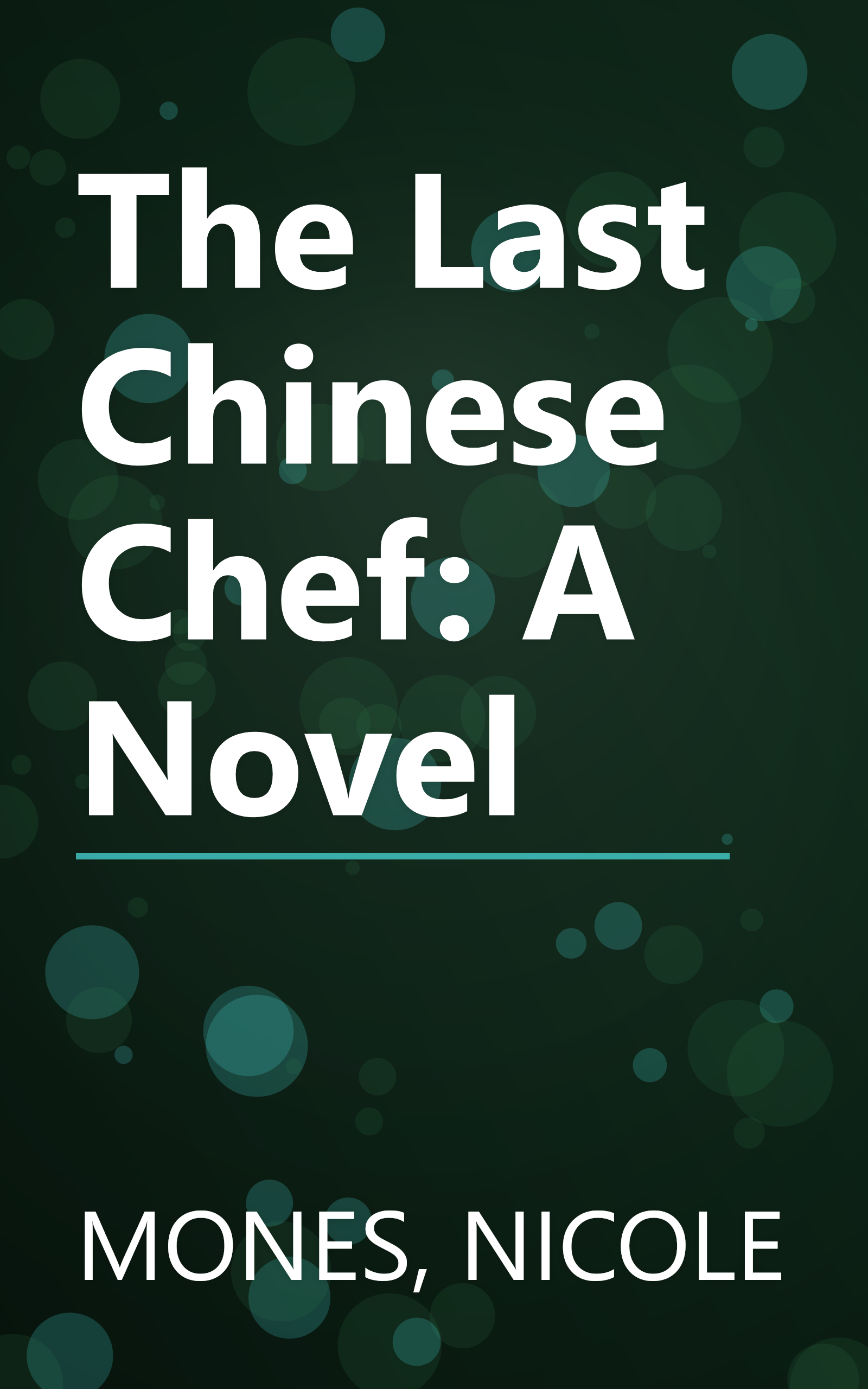 The Last Chinese Chef: A Novel book cover