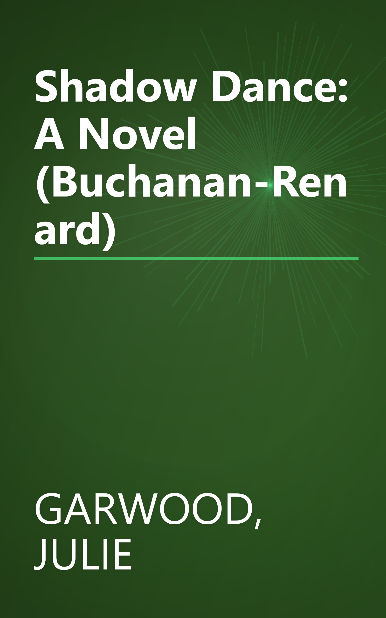 Shadow Dance: A Novel (Buchanan-Renard) book cover