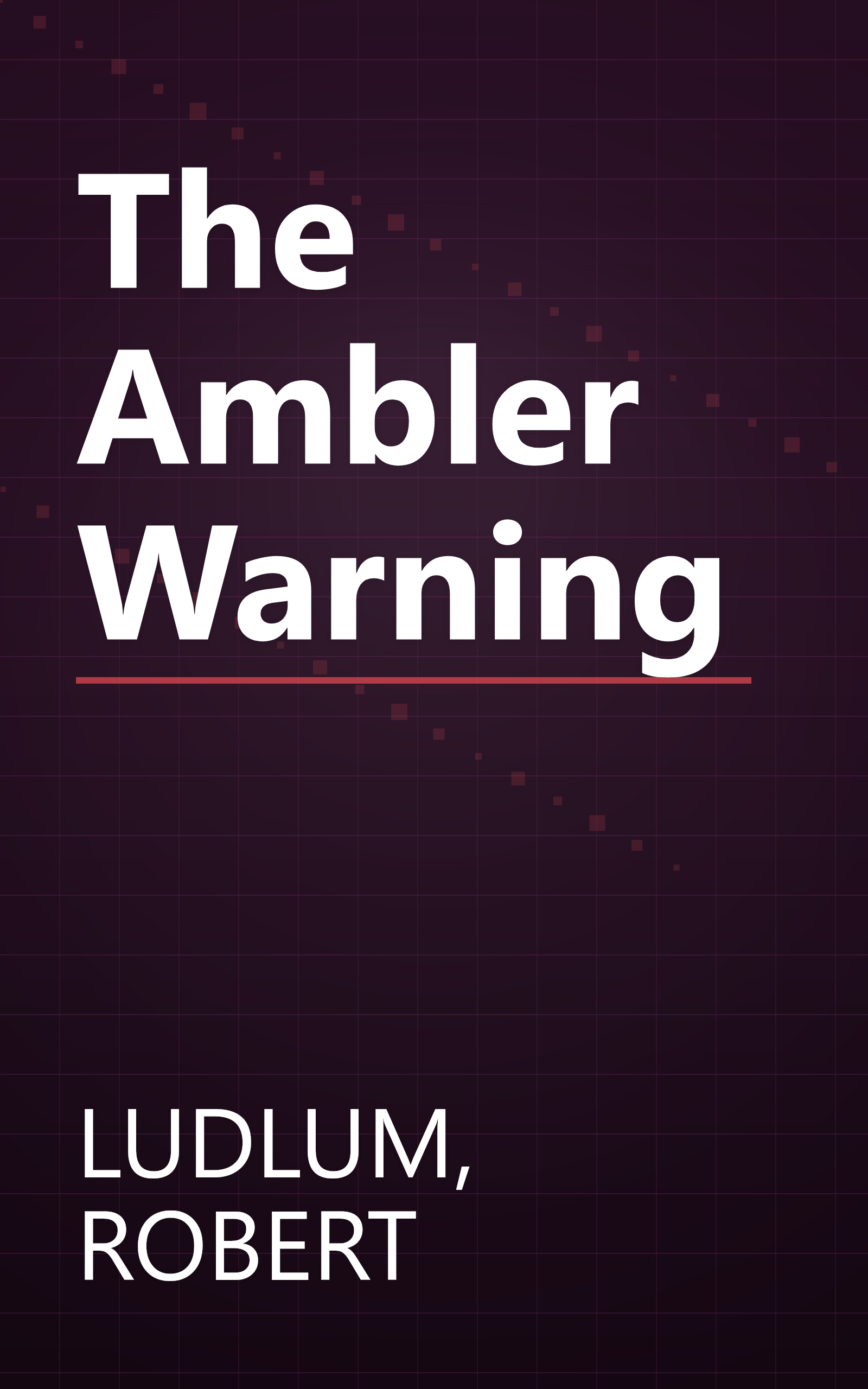 The Ambler Warning book cover