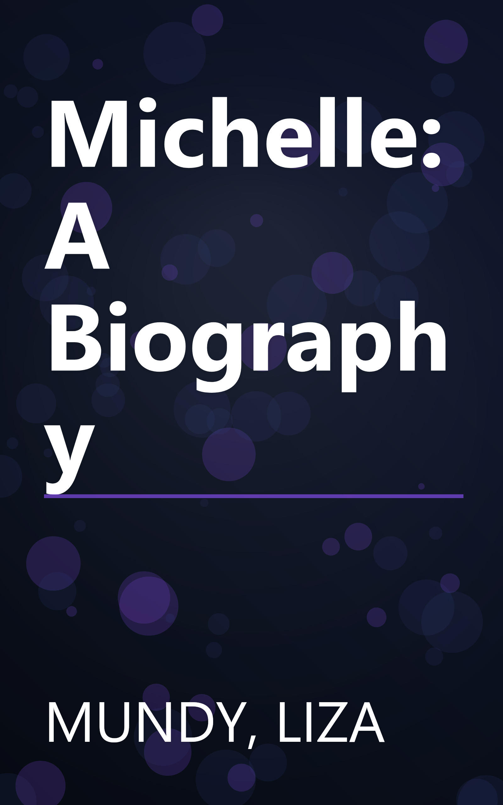 Michelle: A Biography book cover