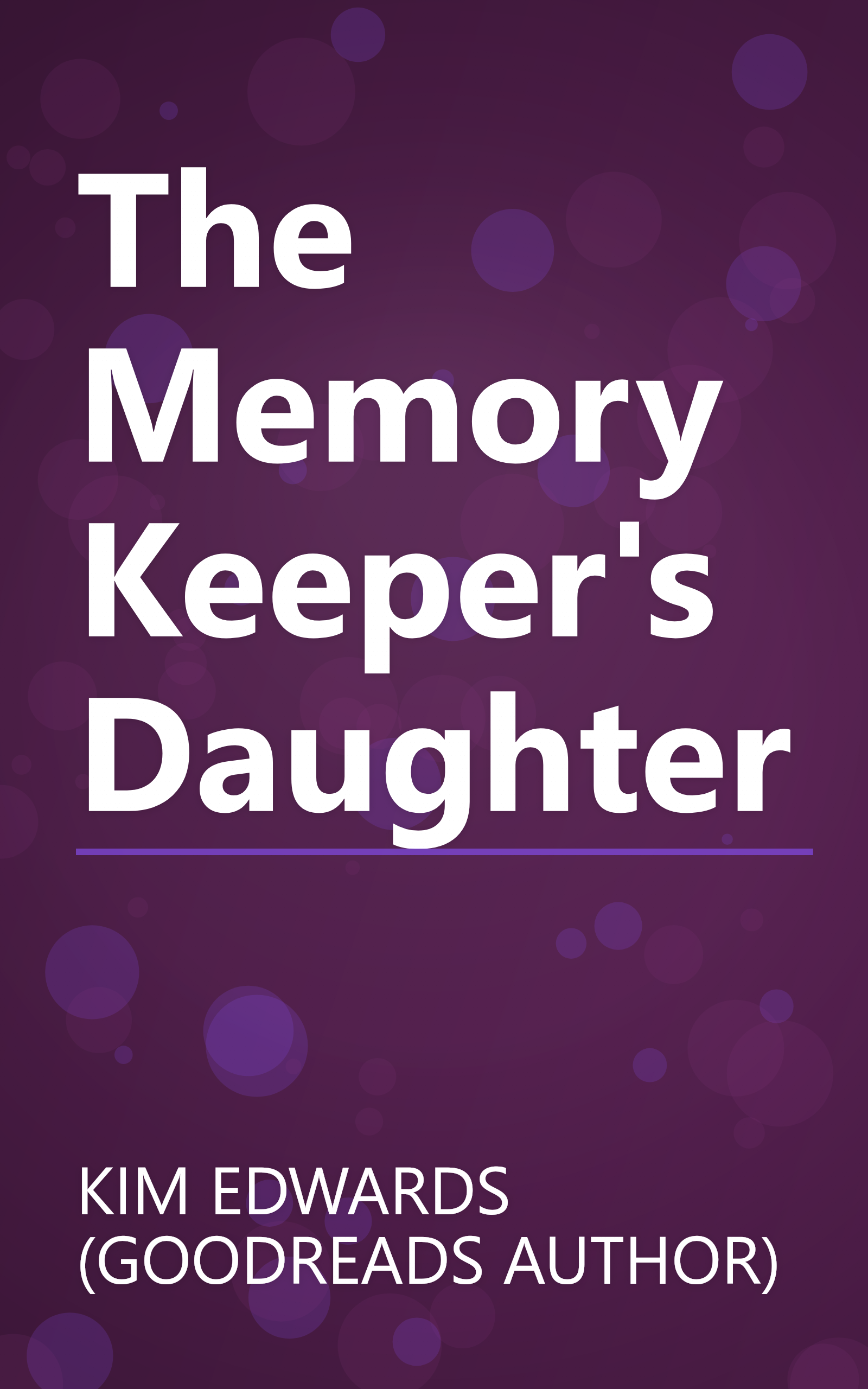 The Memory Keeper's Daughter book cover