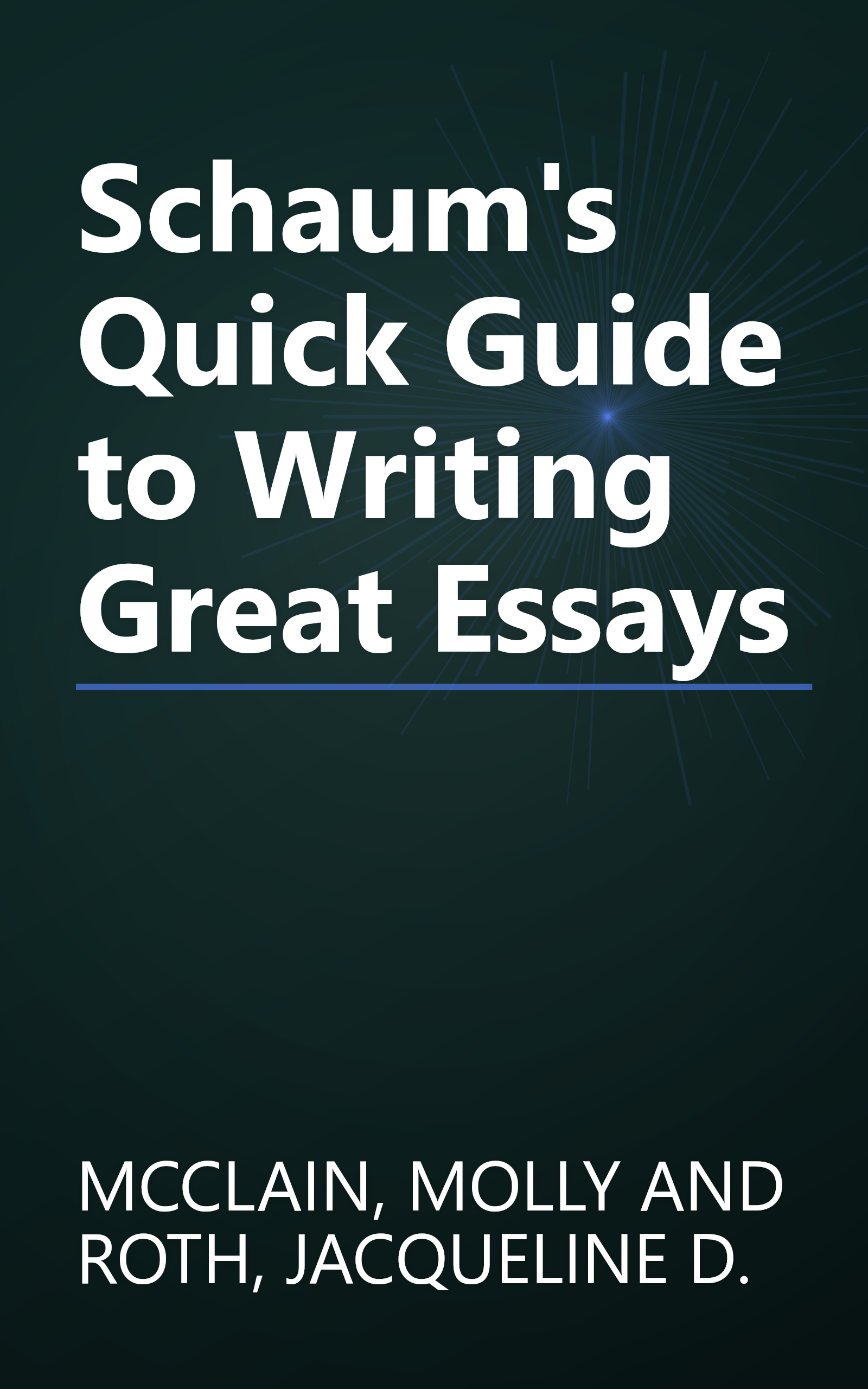 Schaum's Quick Guide to Writing Great Essays book cover