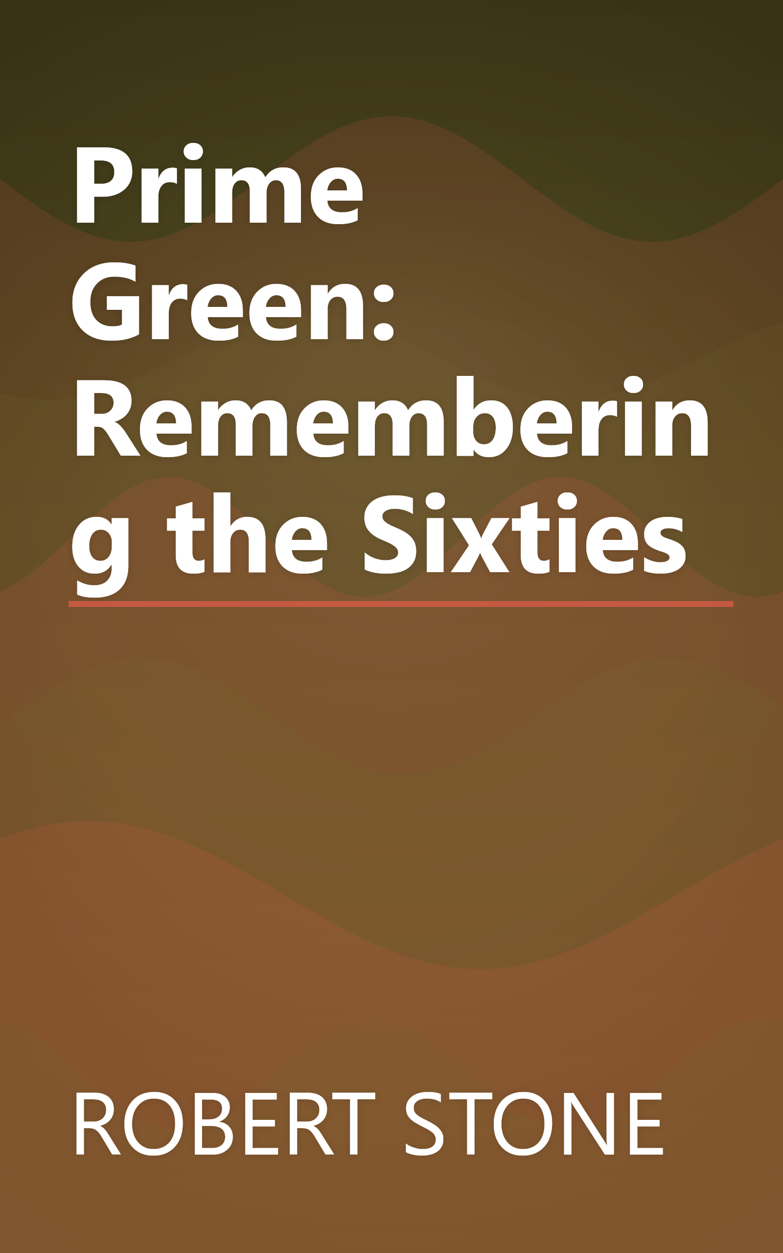 Prime Green: Remembering the Sixties book cover