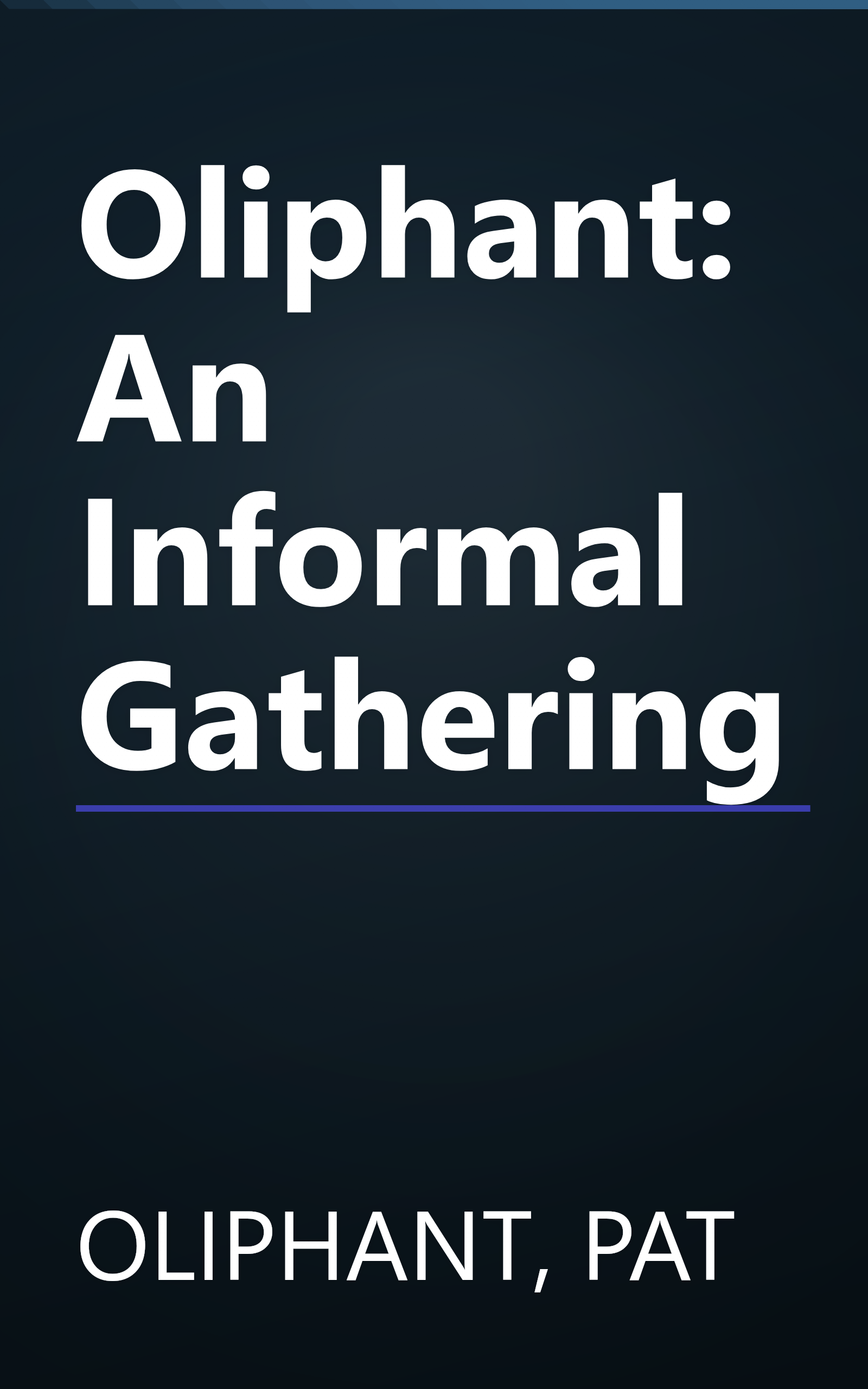 Oliphant: An Informal Gathering book cover