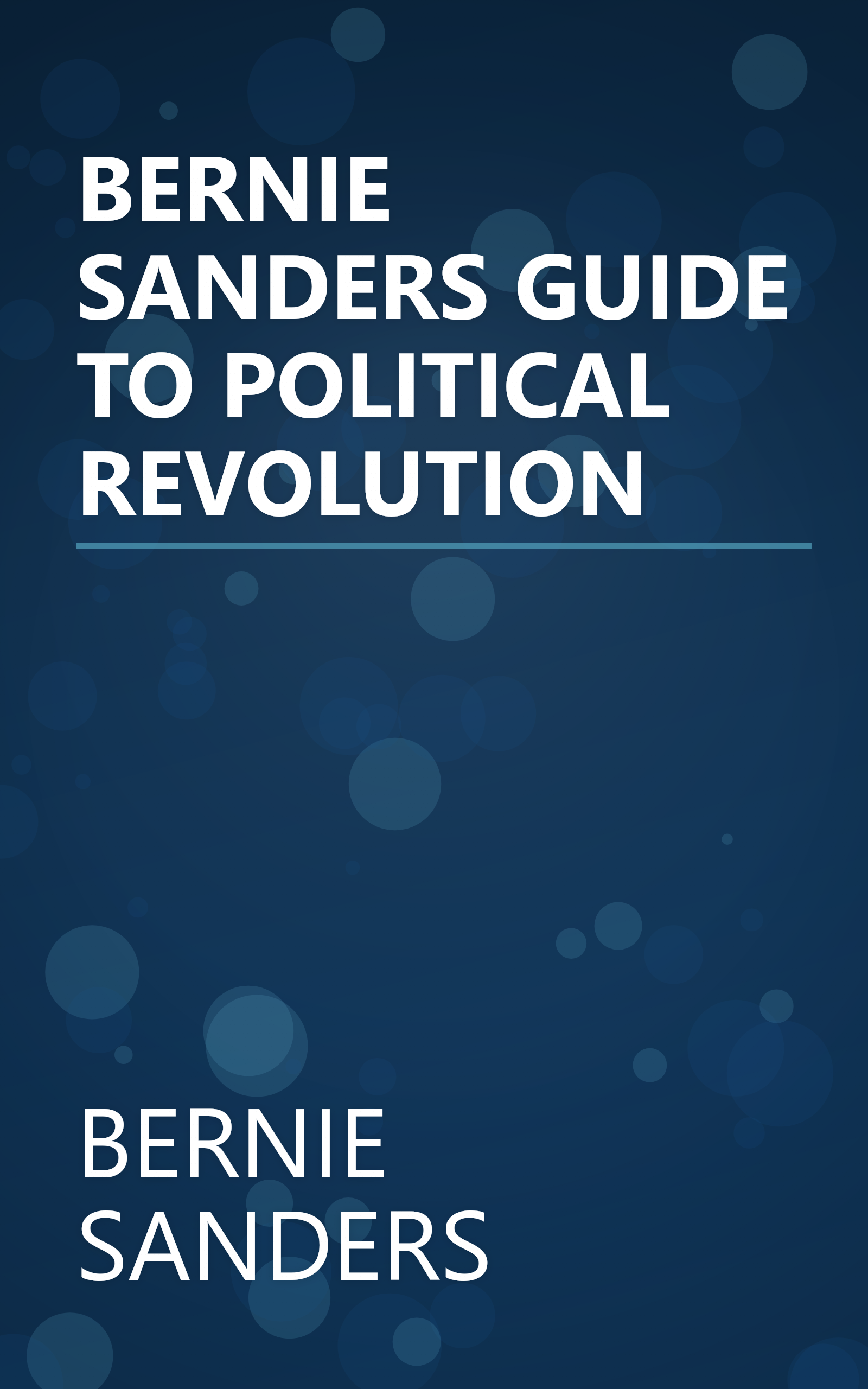 BERNIE SANDERS GUIDE TO POLITICAL REVOLUTION book cover