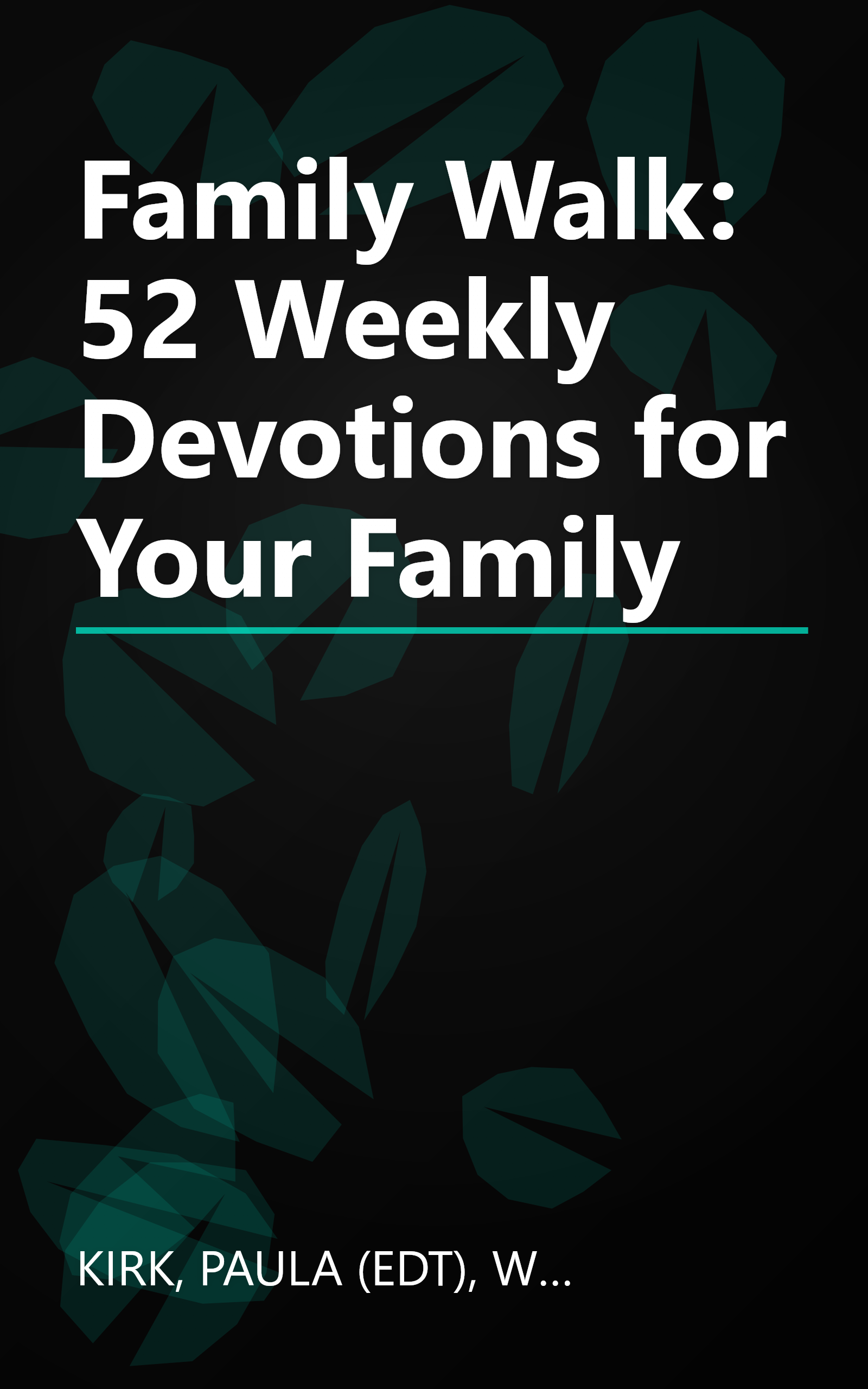 Family Walk: 52 Weekly Devotions for Your Family book cover