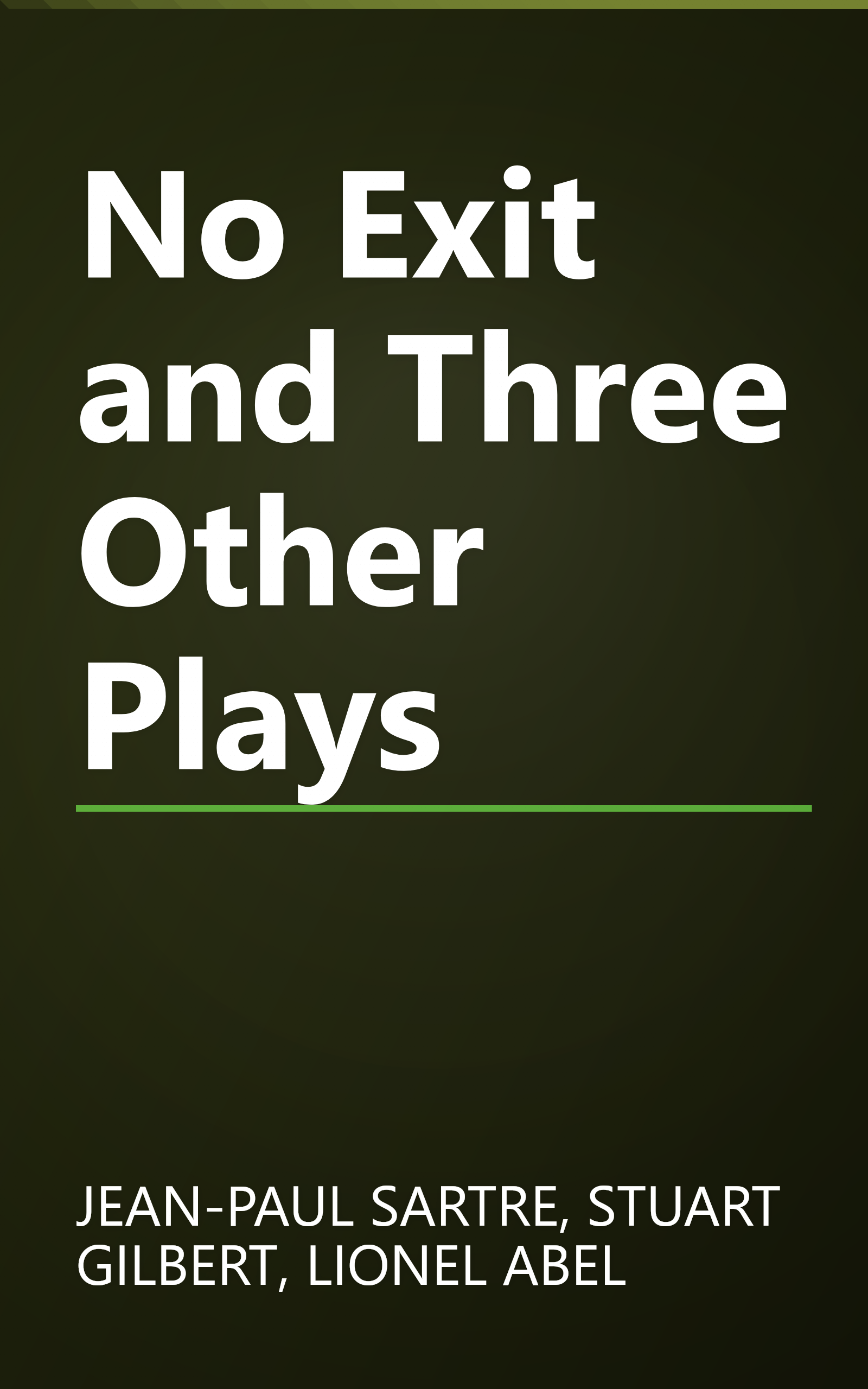 No Exit and Three Other Plays book cover