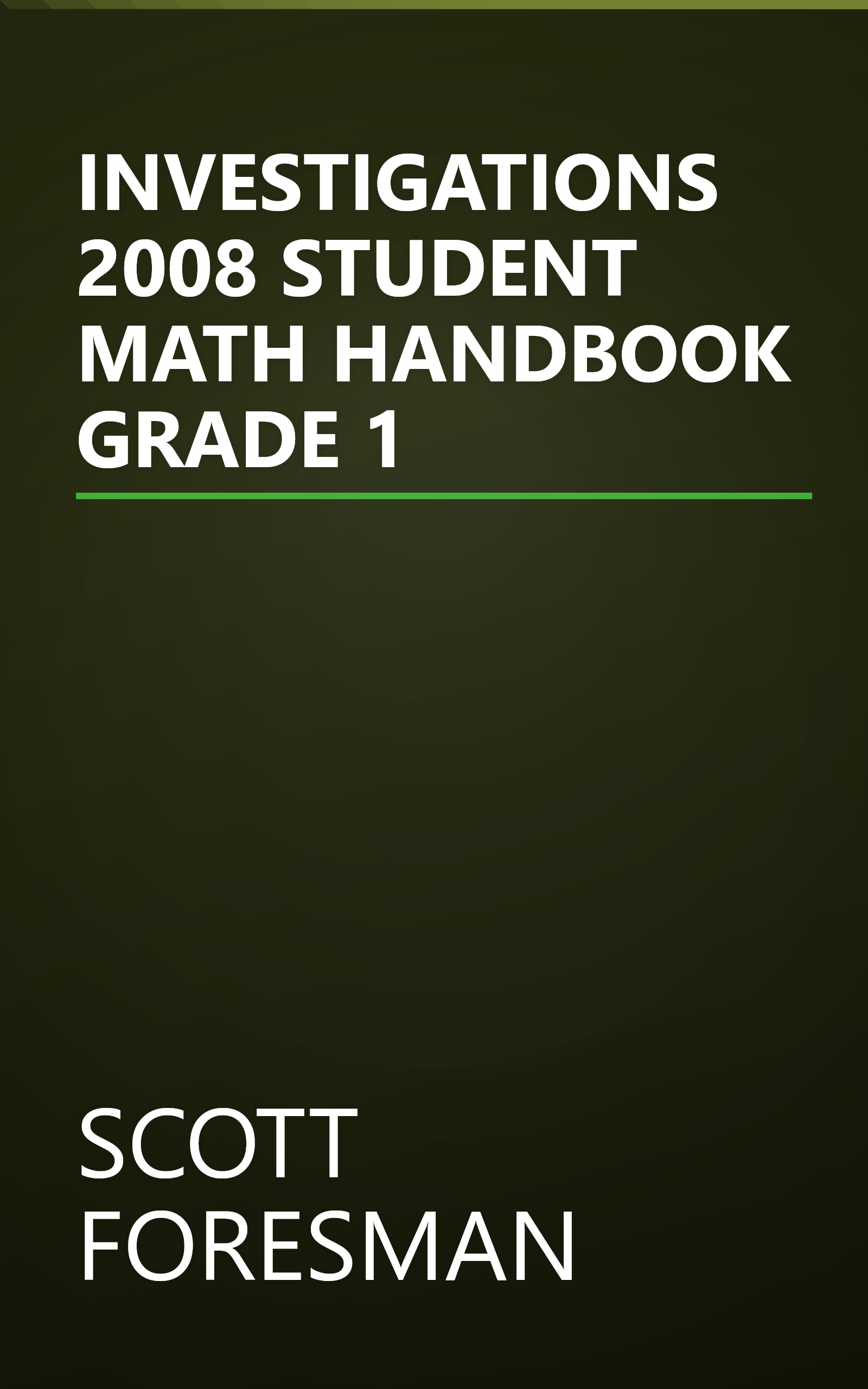 INVESTIGATIONS 2008 STUDENT MATH HANDBOOK GRADE 1 book cover