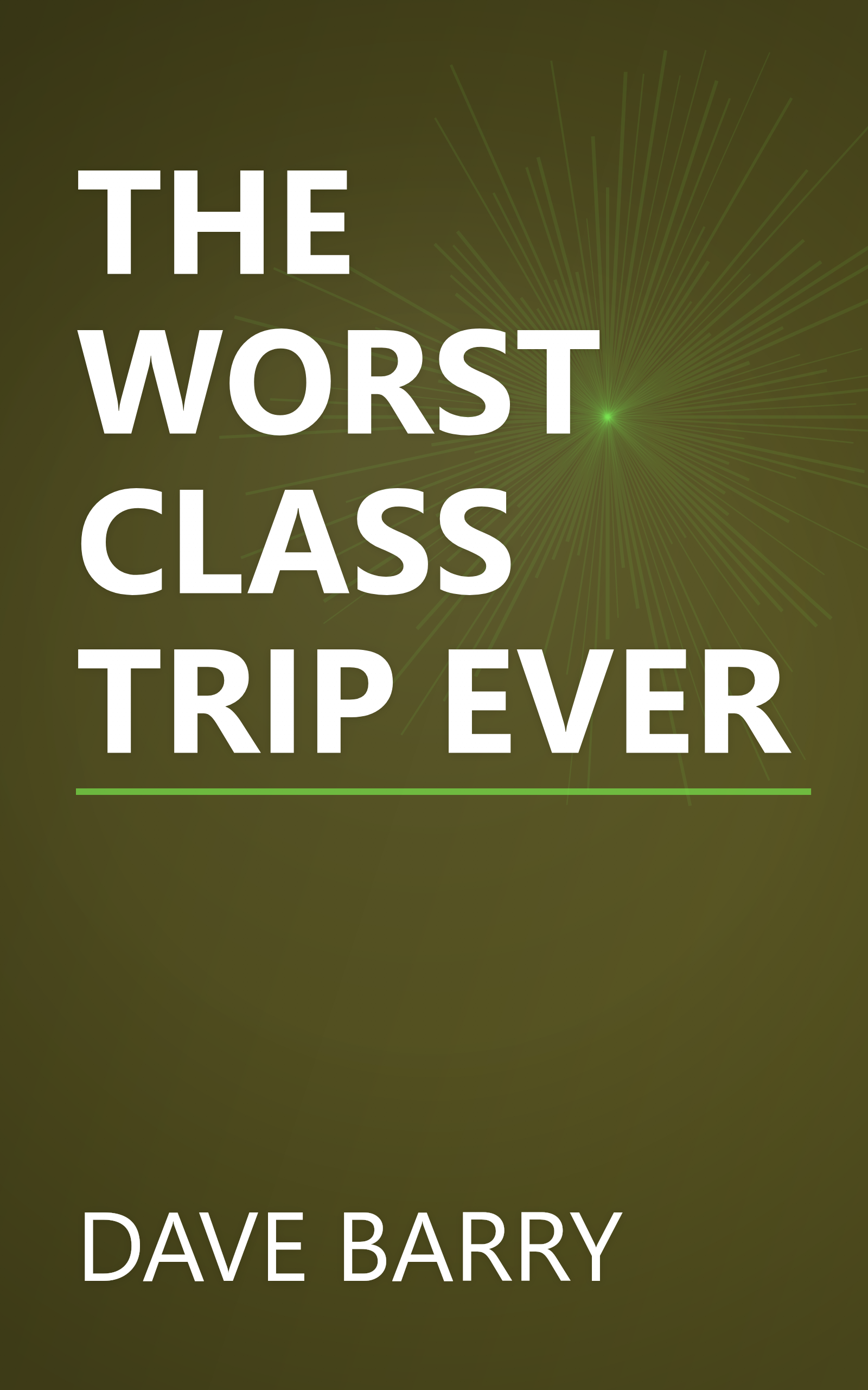 THE WORST CLASS TRIP EVER book cover