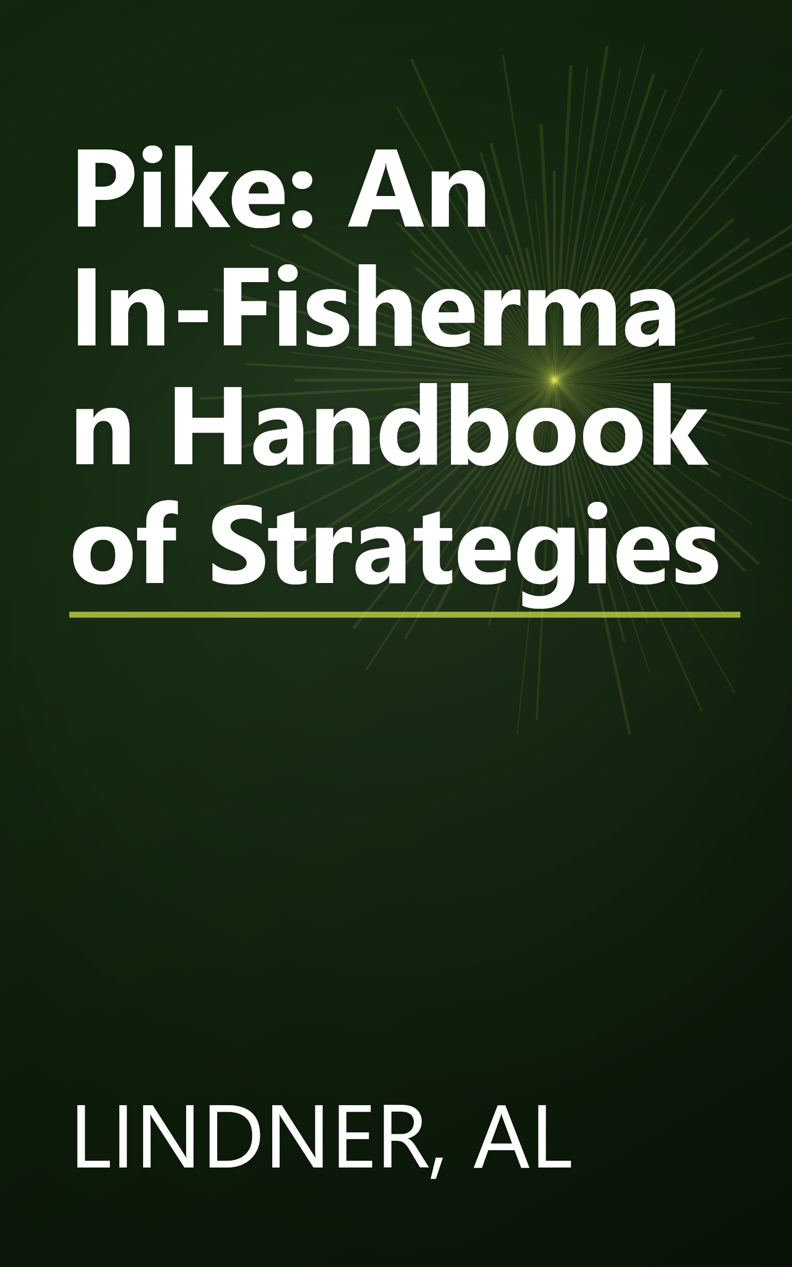 Pike: An In-Fisherman Handbook of Strategies book cover