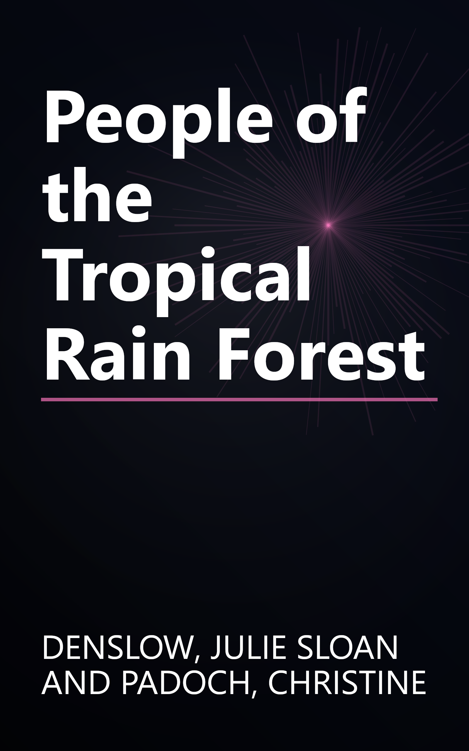 People of the Tropical Rain Forest book cover