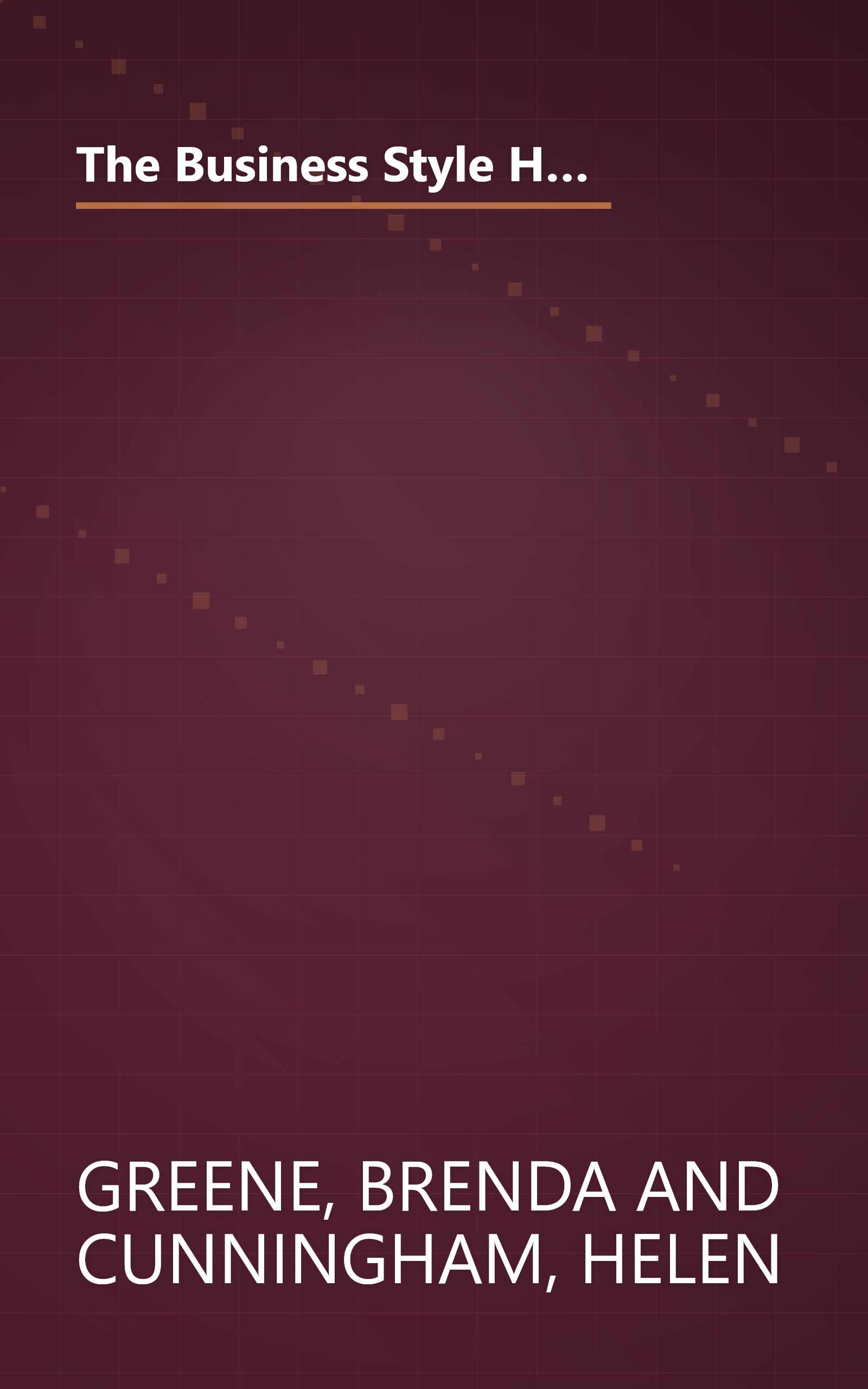 The Business Style Handbook: An A-to-Z Guide for Writing on the Job with Tips from Communications Experts at the Fortune 500 book cover