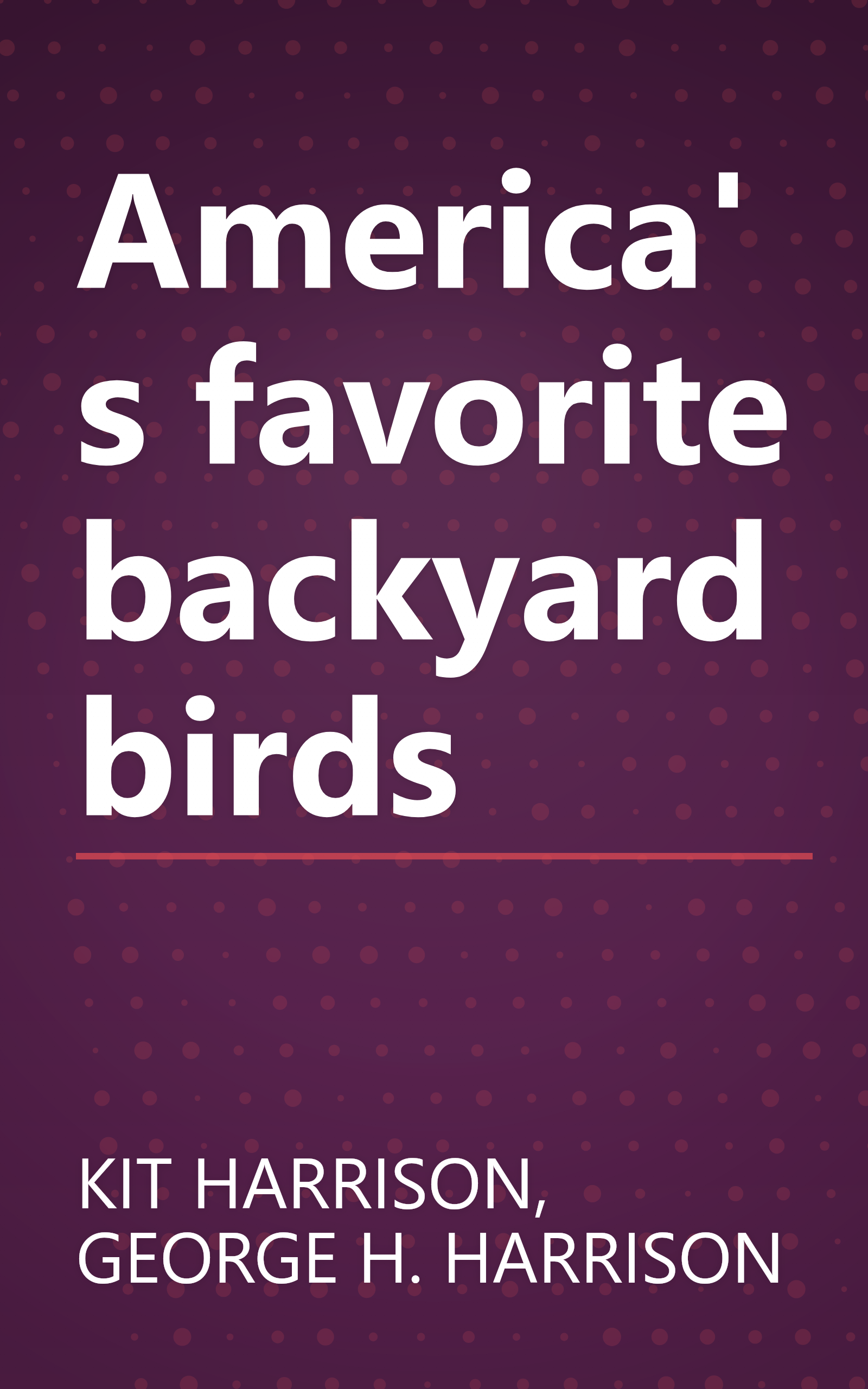 America's favorite backyard birds book cover