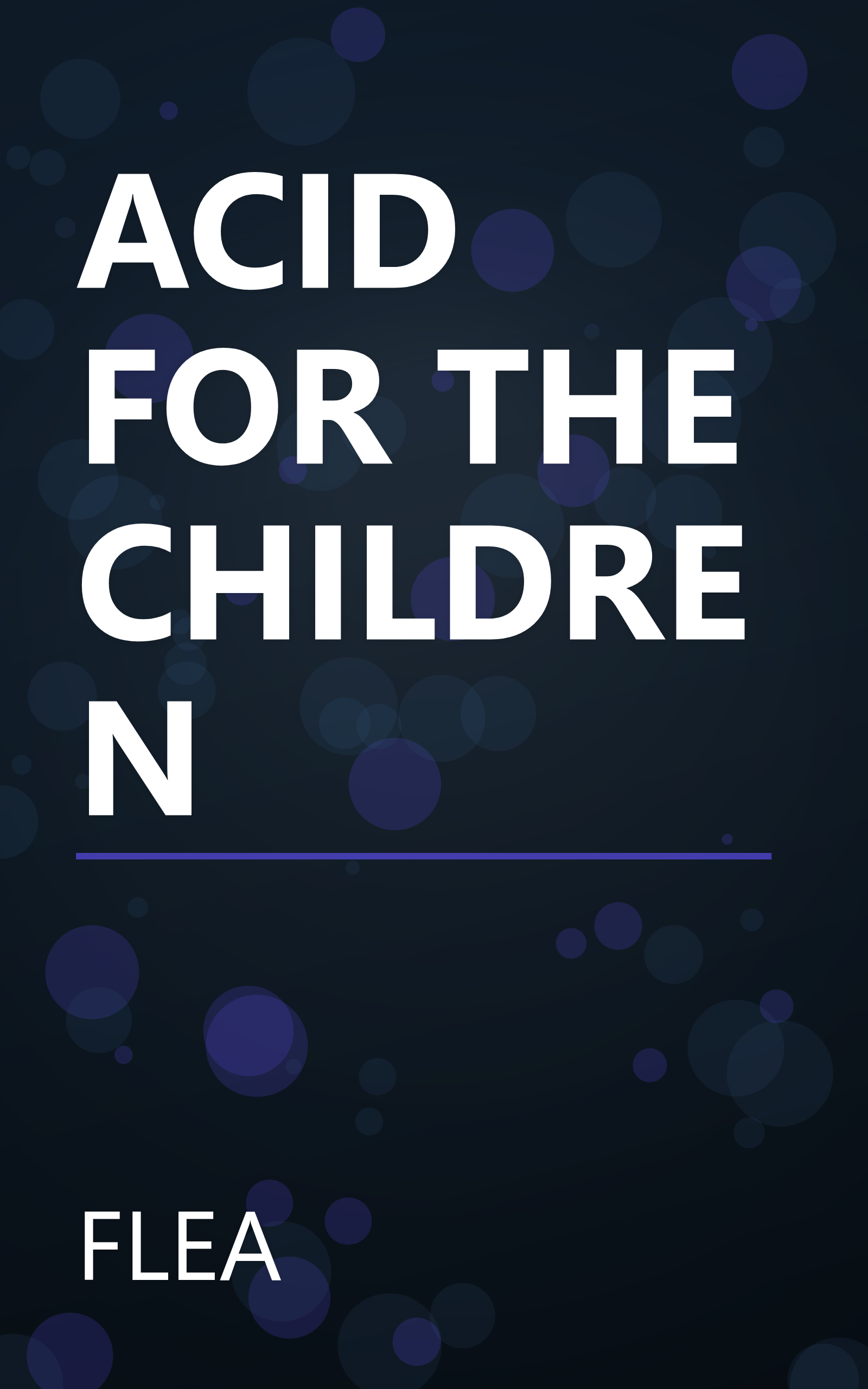 ACID FOR THE CHILDREN book cover