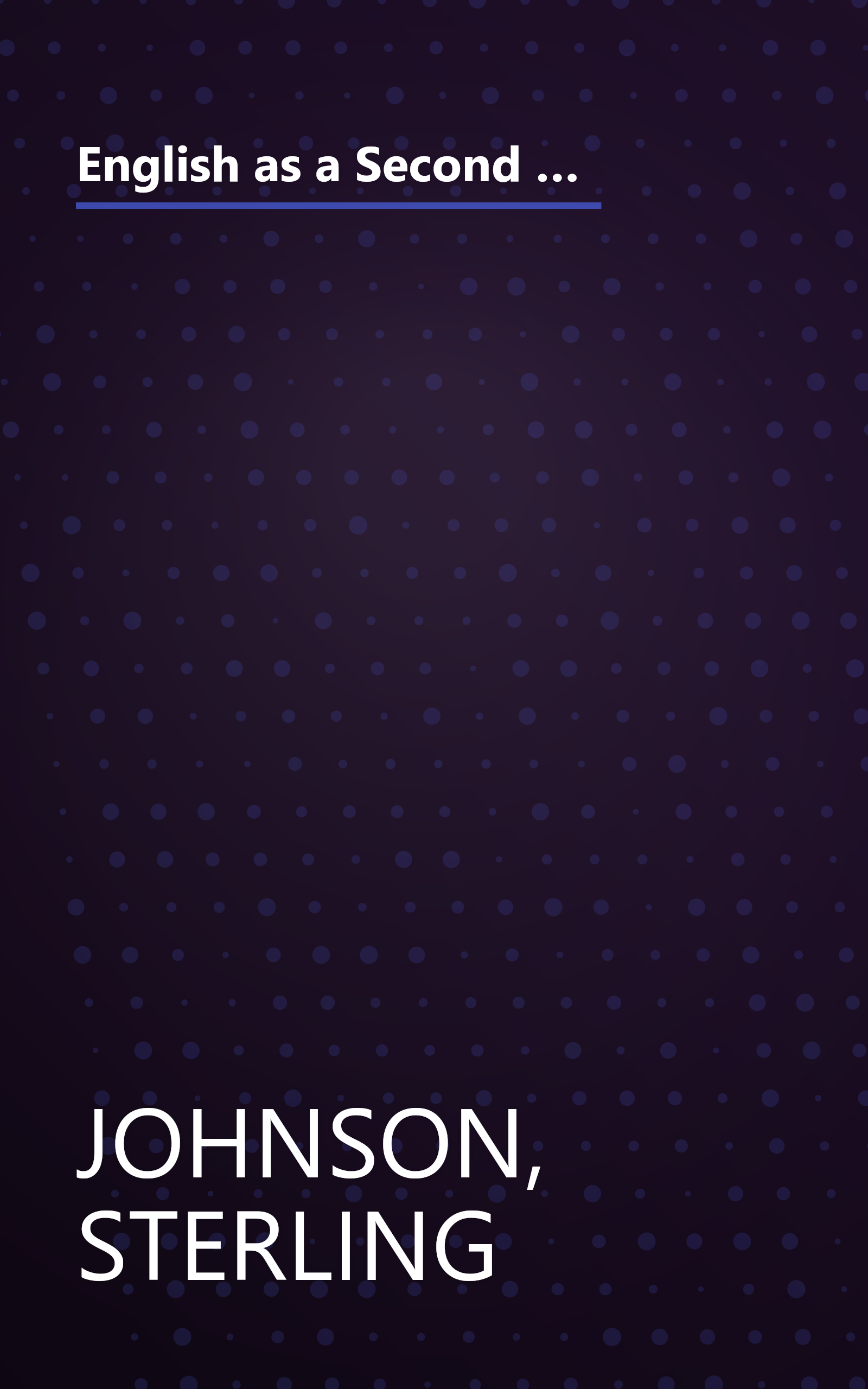 English as a Second F*cking Language: How to Swear Effectively, Explained in Detail with Numerous Examples Taken From Everyday Life book cover