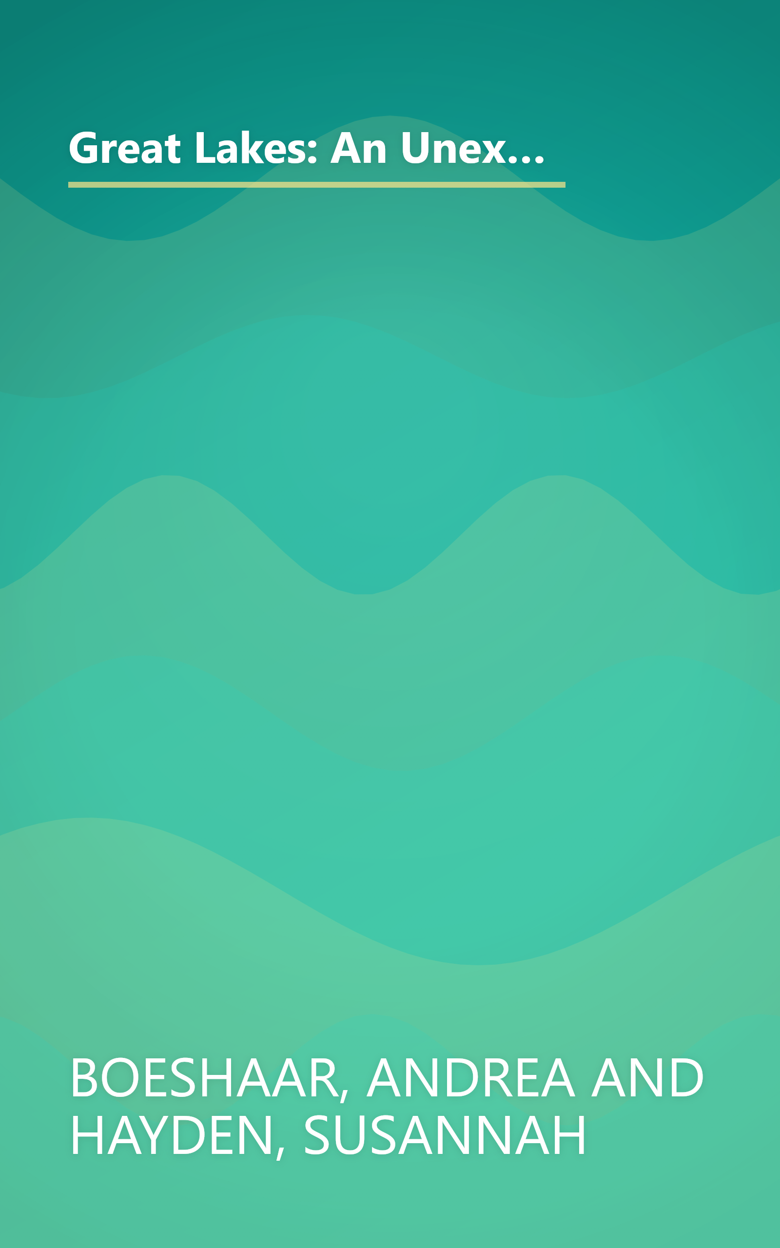 Great Lakes: An Unexpected Love/An Uncertain Heart/Tend the Light/Light Beckons the Dawn (Heartsong Novella Collection) book cover