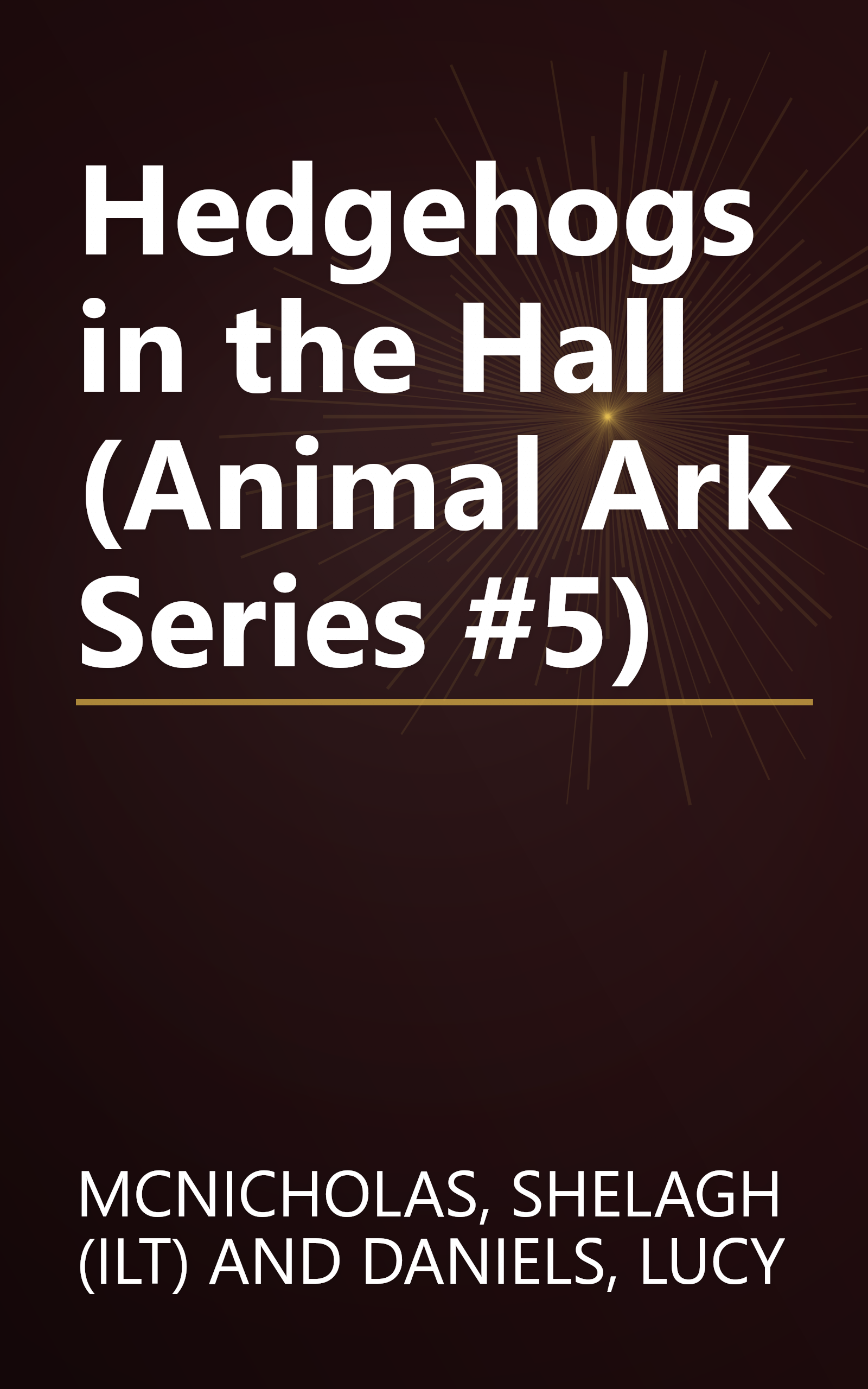 Hedgehogs in the Hall (Animal Ark Series #5) book cover