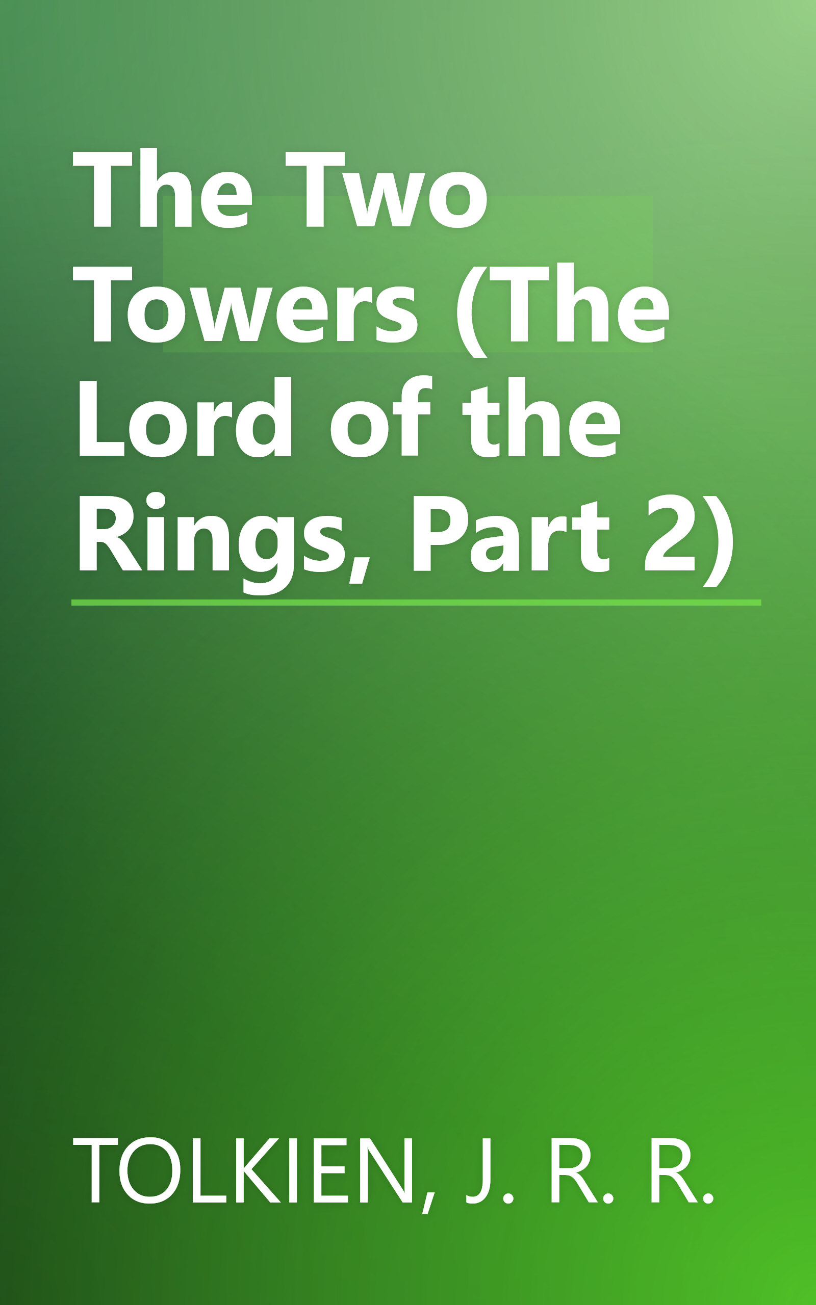 The Two Towers (The Lord of the Rings, Part 2) book cover