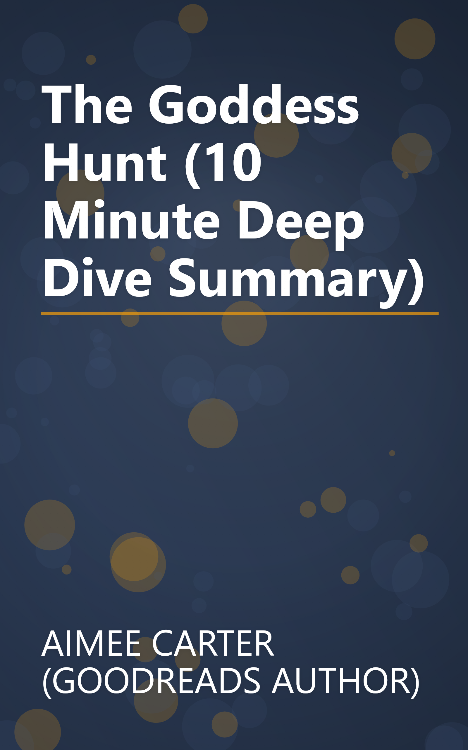 The Goddess Hunt (10 Minute   Deep Dive Summary) book cover