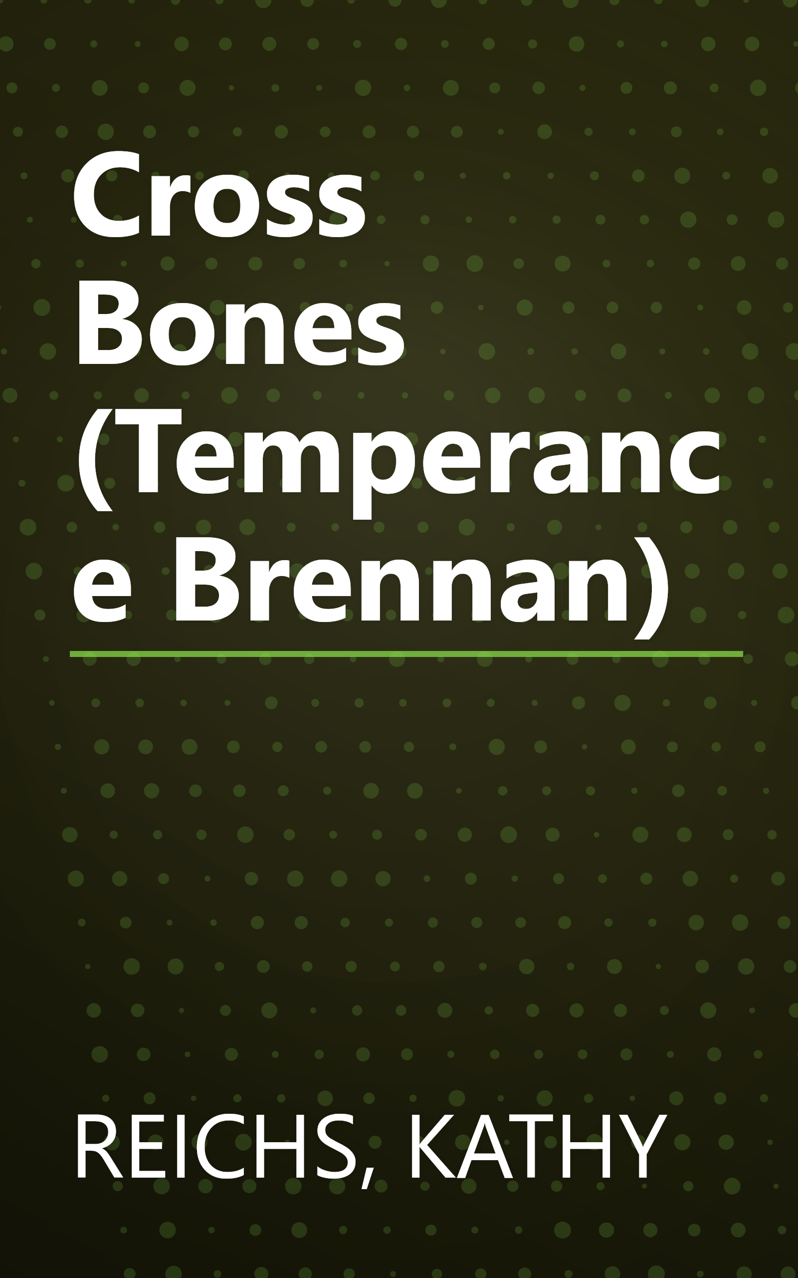 Cross Bones (Temperance Brennan) book cover